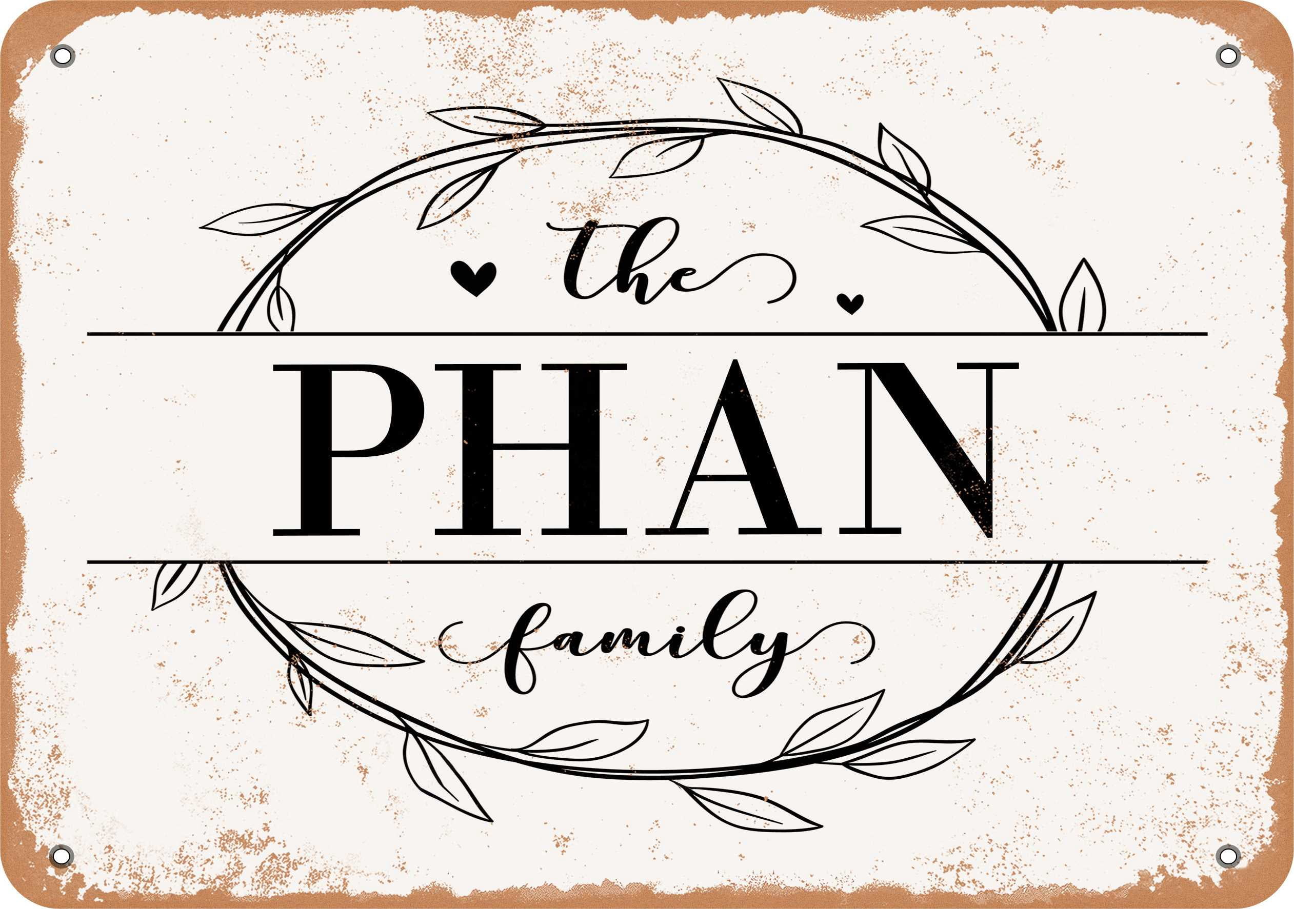 10 x 14 Metal Sign - The Phan Family (Style 1) - Vintage Rusty Look ...