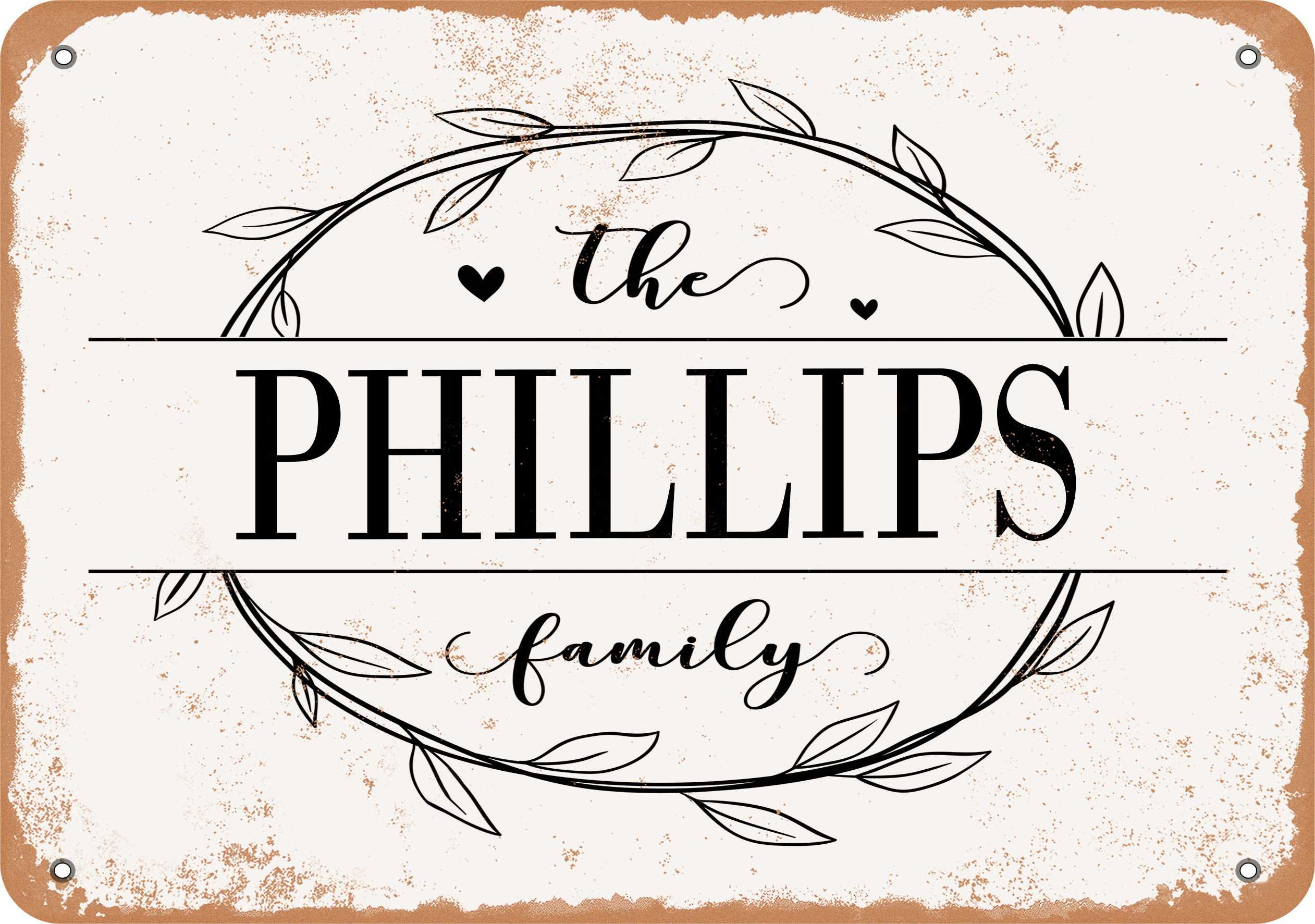 10 x 14 Metal Sign - The Phillips Family (Style 1) - Vintage Rusty Look - Walmart.com