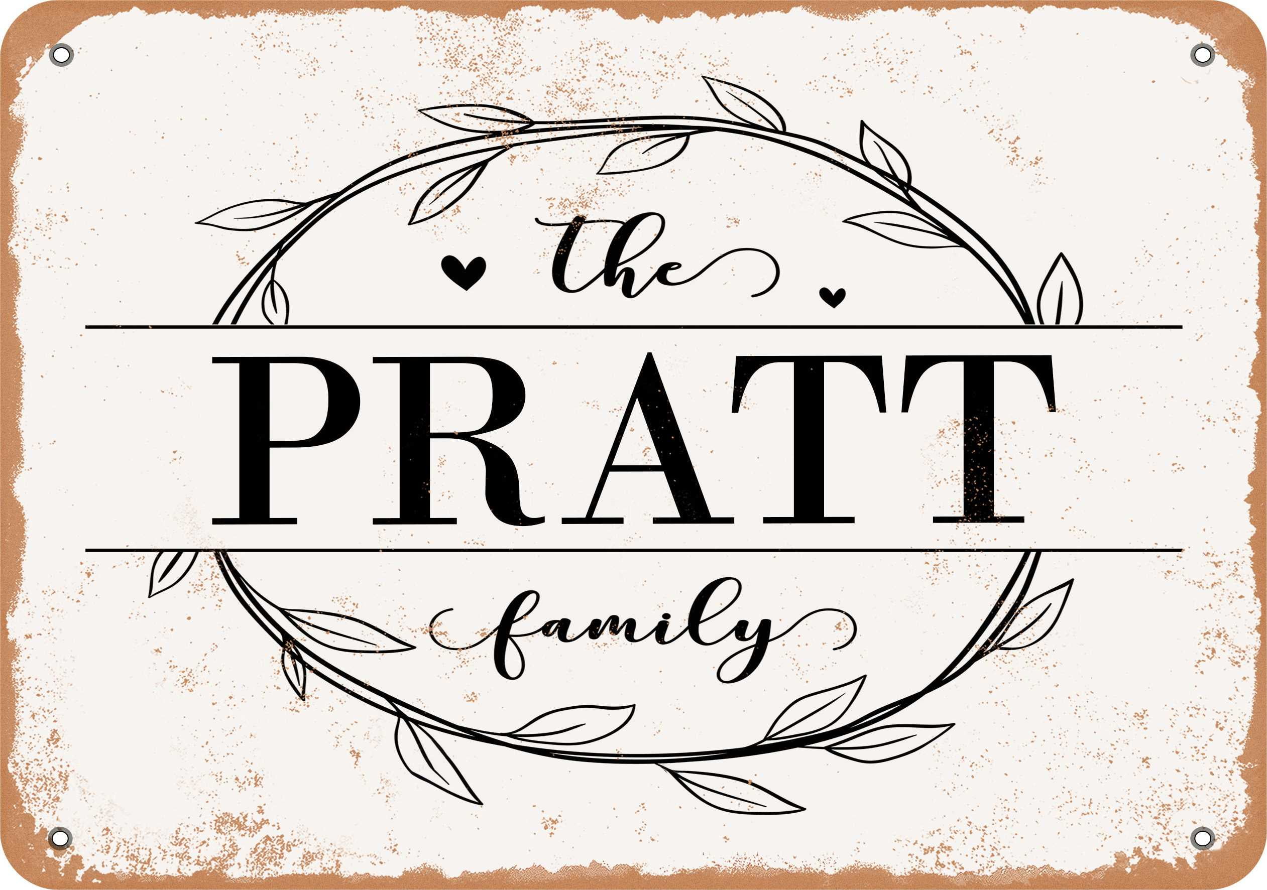10 x 14 Metal Sign - The Pratt Family (Style 1) - Vintage Rusty Look ...