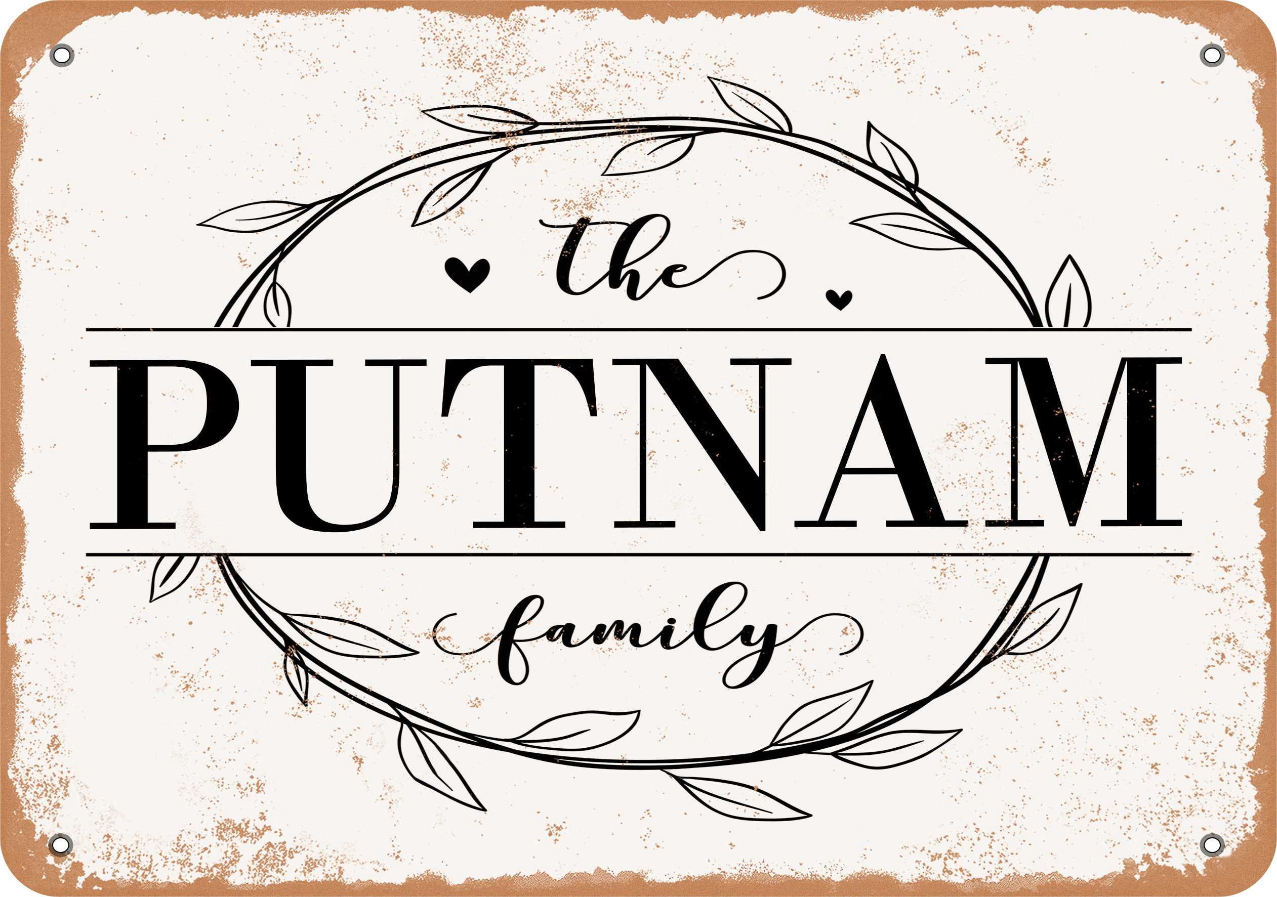 10 x 14 Metal Sign - The Putnam Family (Style 1) - Vintage Rusty Look ...