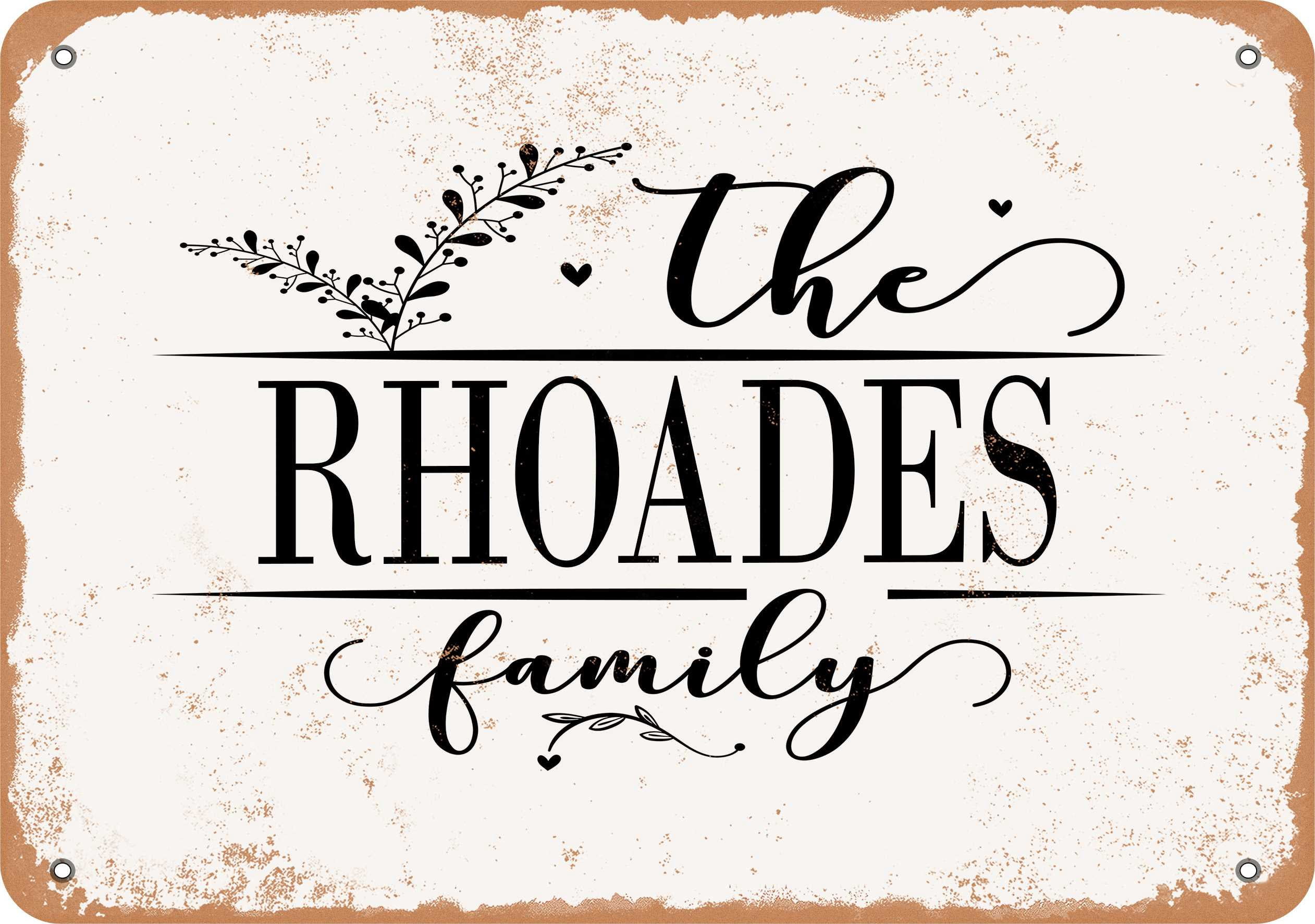 10 x 14 Metal Sign - The Rhoades Family (Style 2) - Vintage Rusty Look ...
