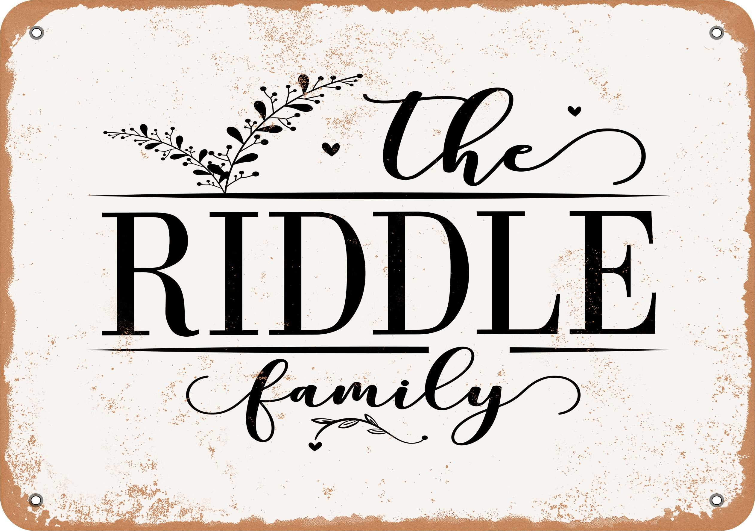 10 x 14 Metal Sign - The Riddle Family (Style 2) - Vintage Rusty Look ...