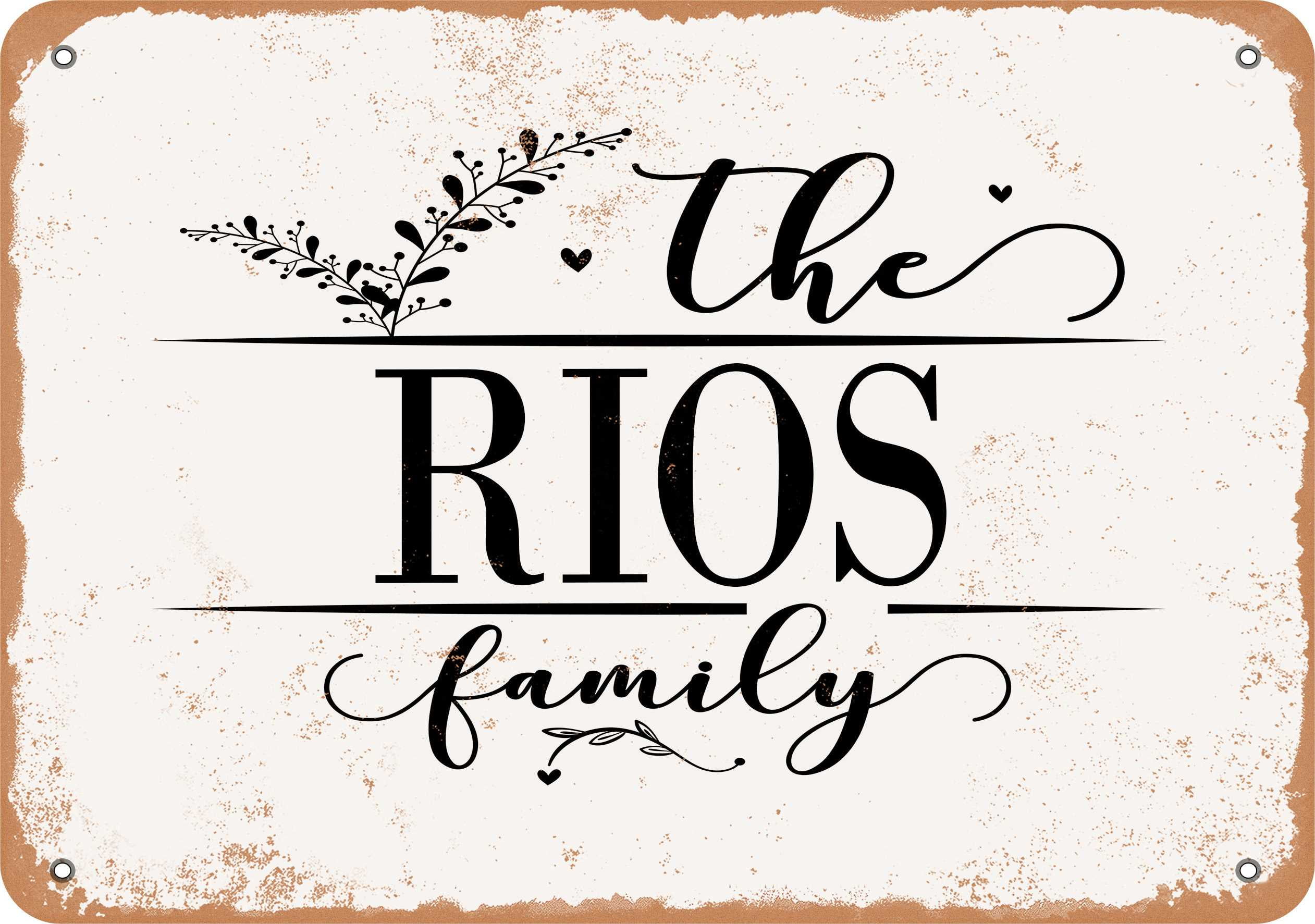 10 x 14 Metal Sign - The Rios Family (Style 2) - Vintage Rusty Look ...