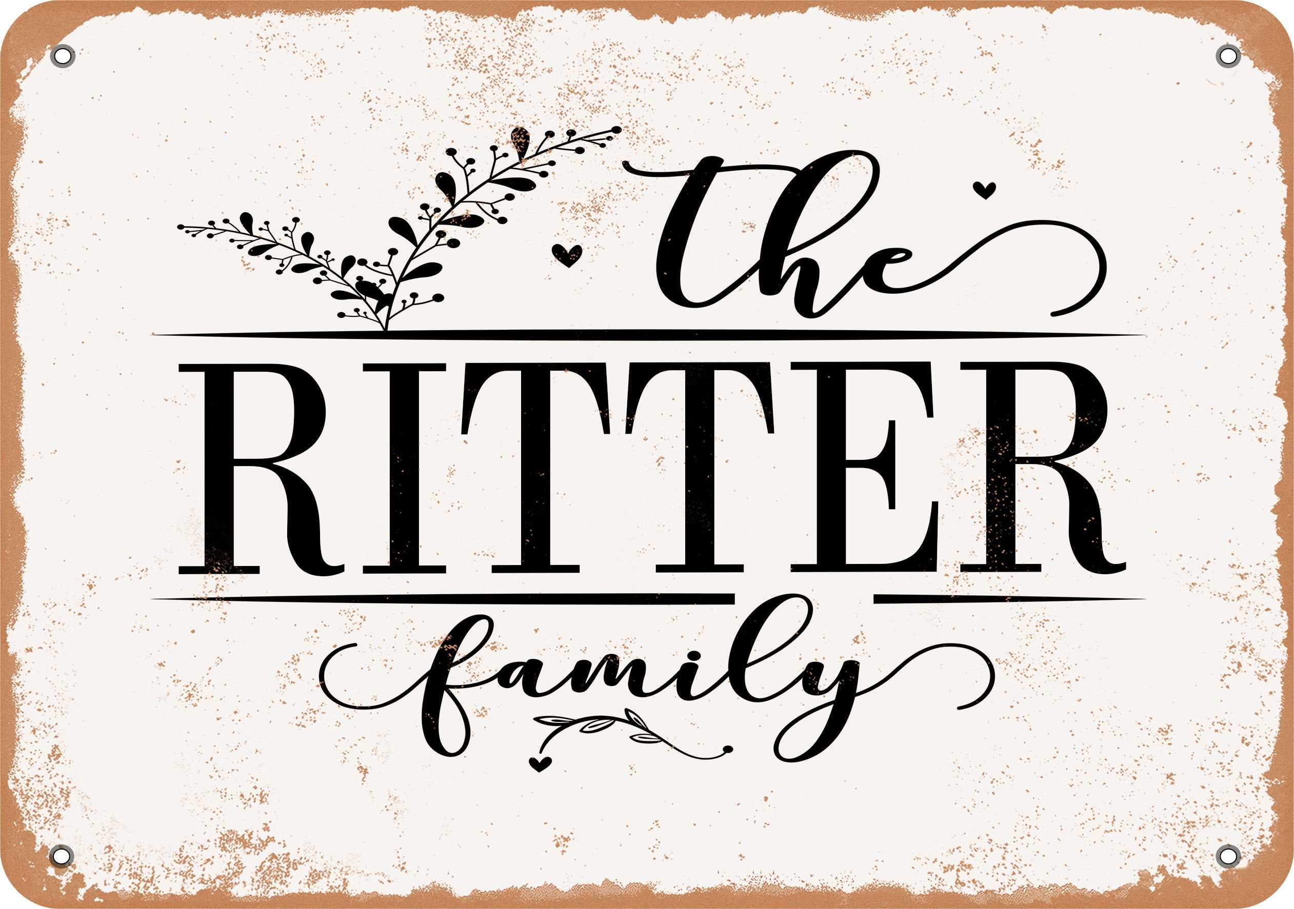 10 x 14 Metal Sign - The Ritter Family (Style 2) - Vintage Rusty Look ...