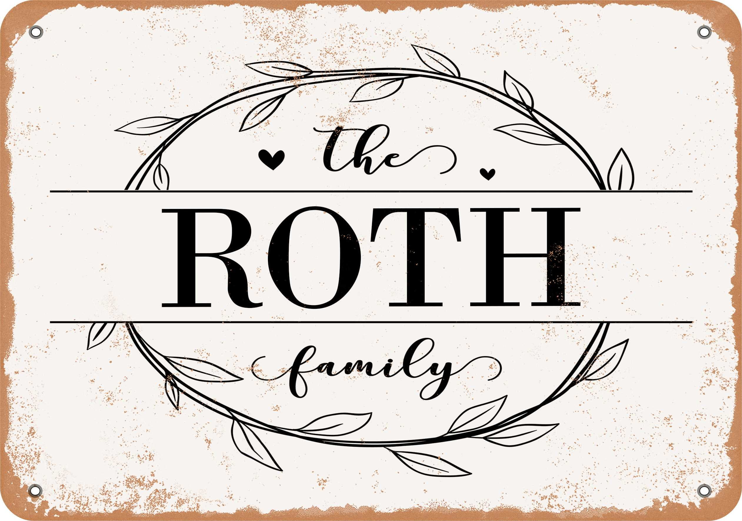 10 x 14 Metal Sign - The Roth Family (Style 1) - Vintage Rusty Look ...