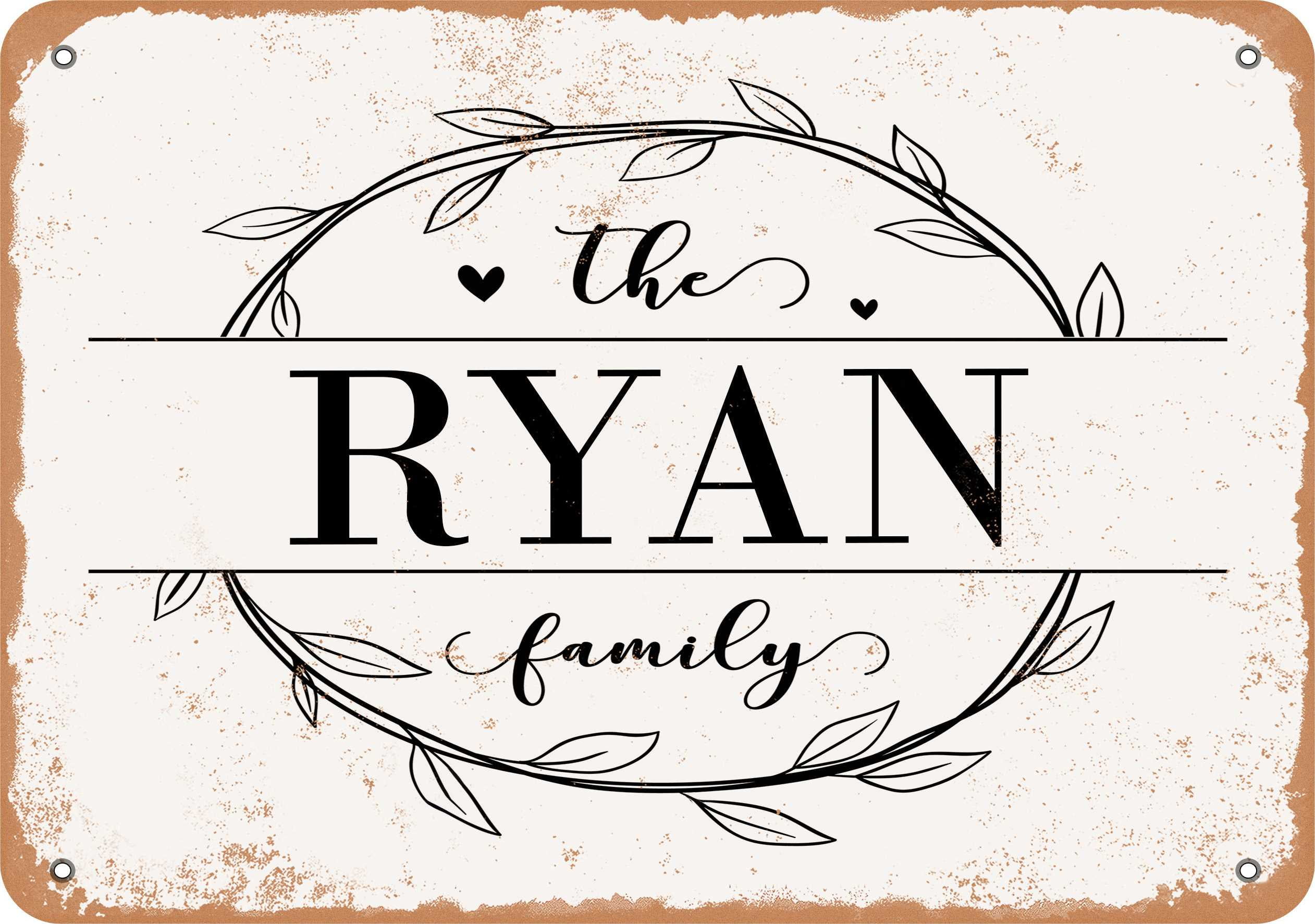 10 x 14 Metal Sign - The Ryan Family (Style 1) - Vintage Rusty Look ...