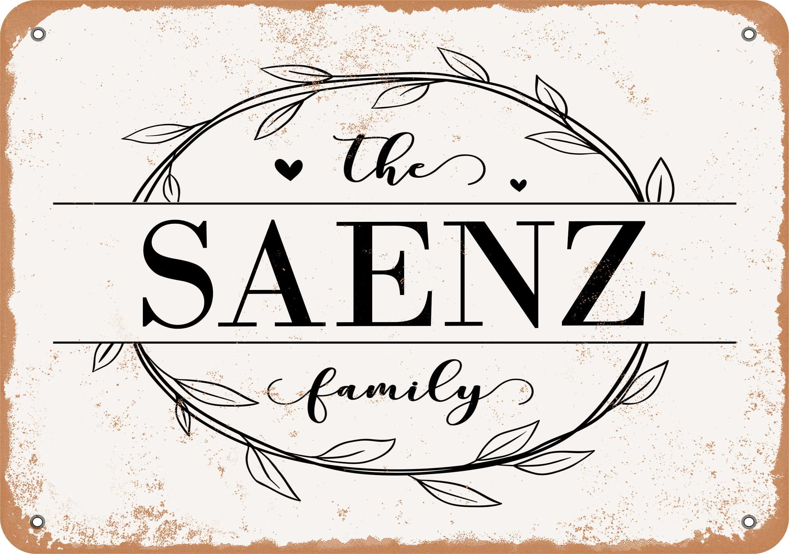 10 x 14 Metal Sign - The Saenz Family (Style 1) - Vintage Rusty Look ...