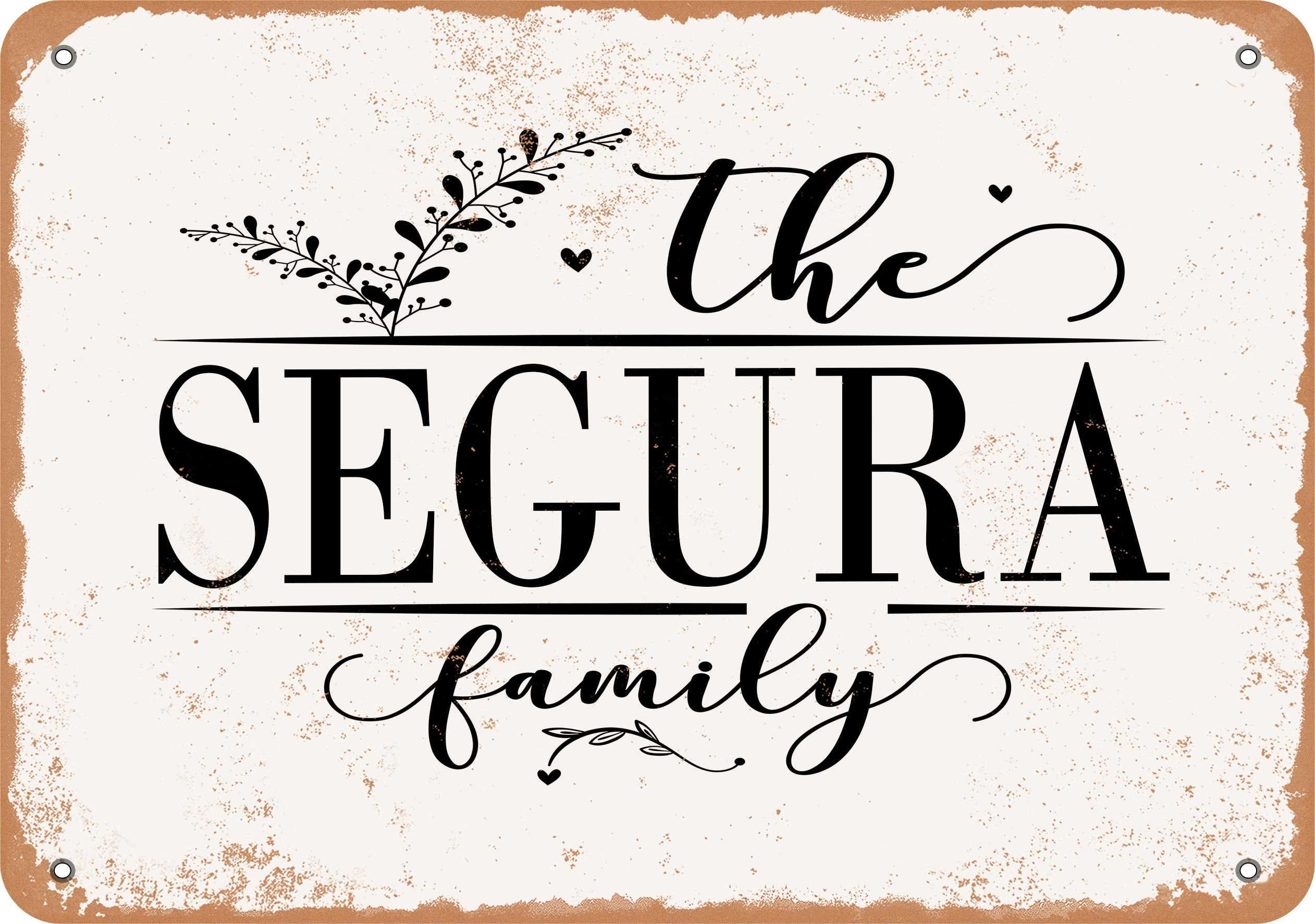 10 x 14 Metal Sign - The Segura Family (Style 2) - Vintage Rusty Look ...