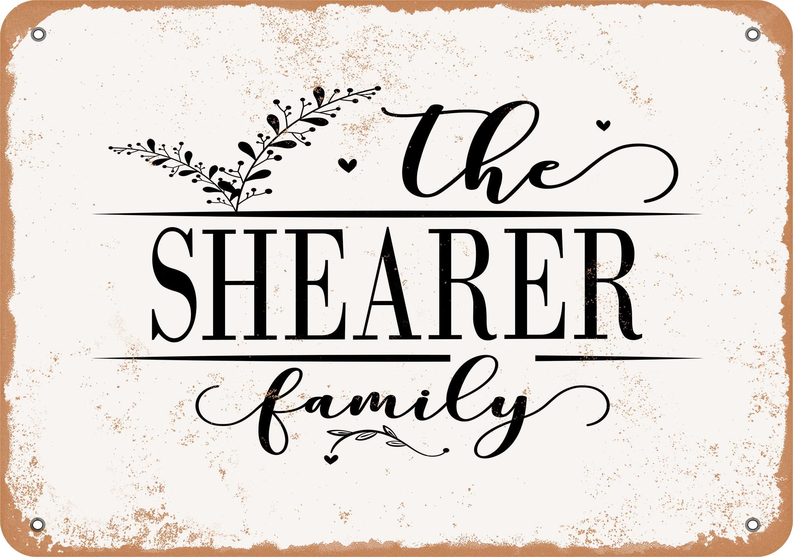 10 x 14 Metal Sign - The Shearer Family (Style 2) - Vintage Rusty Look ...