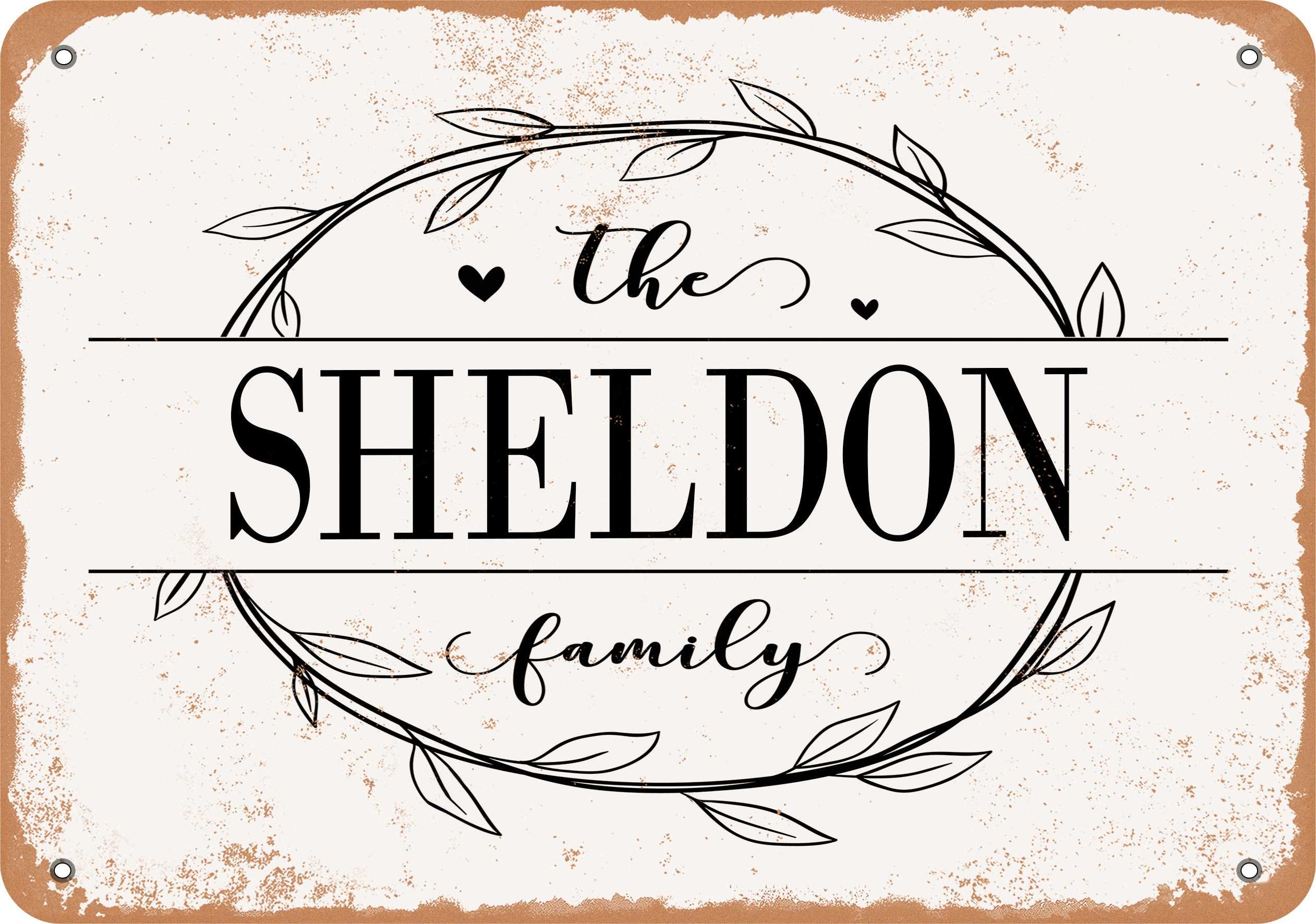 10 x 14 Metal Sign - The Sheldon Family (Style 1) - Vintage Rusty Look ...