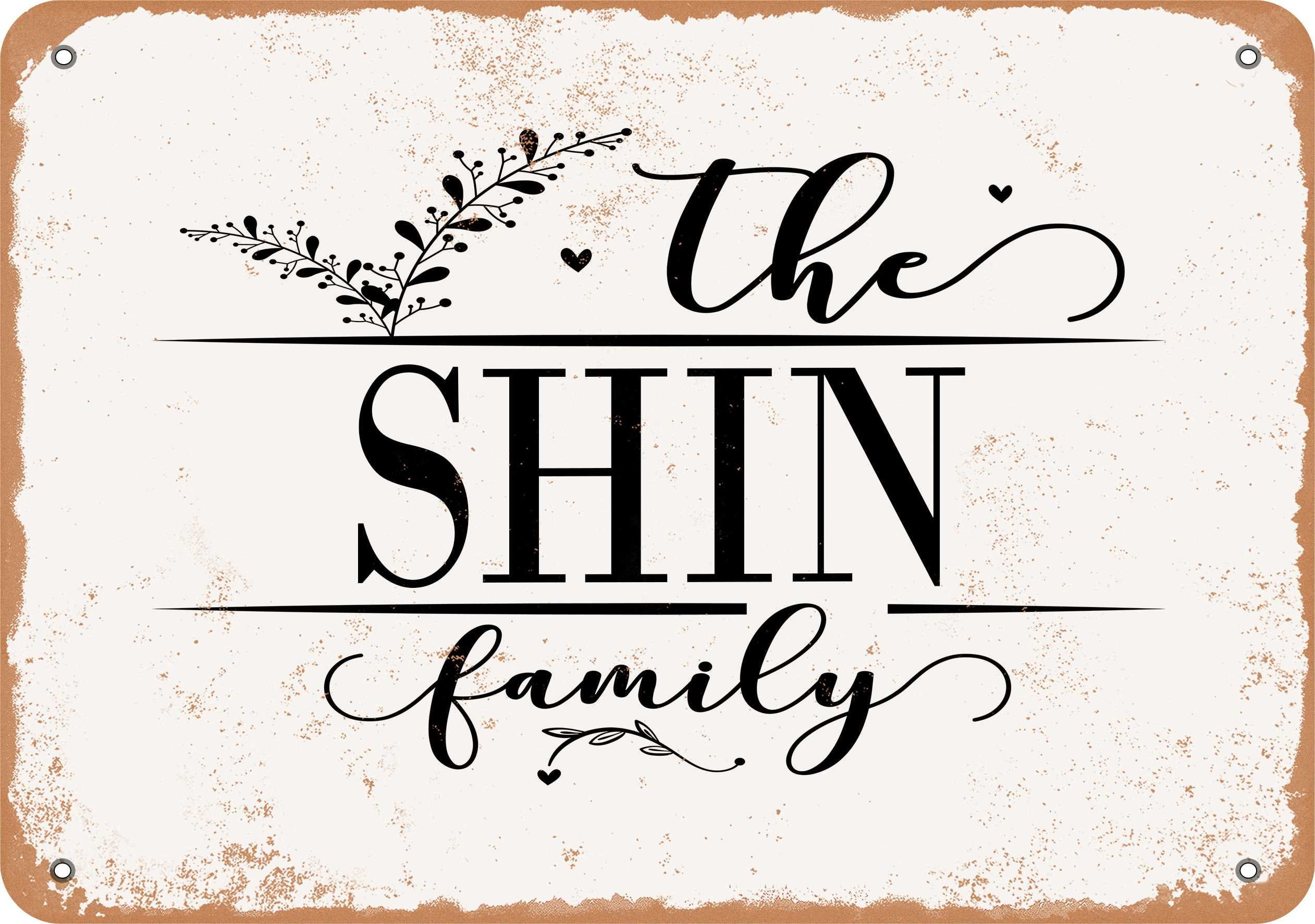 10 x 14 Metal Sign - The Shin Family (Style 2) - Vintage Rusty Look ...