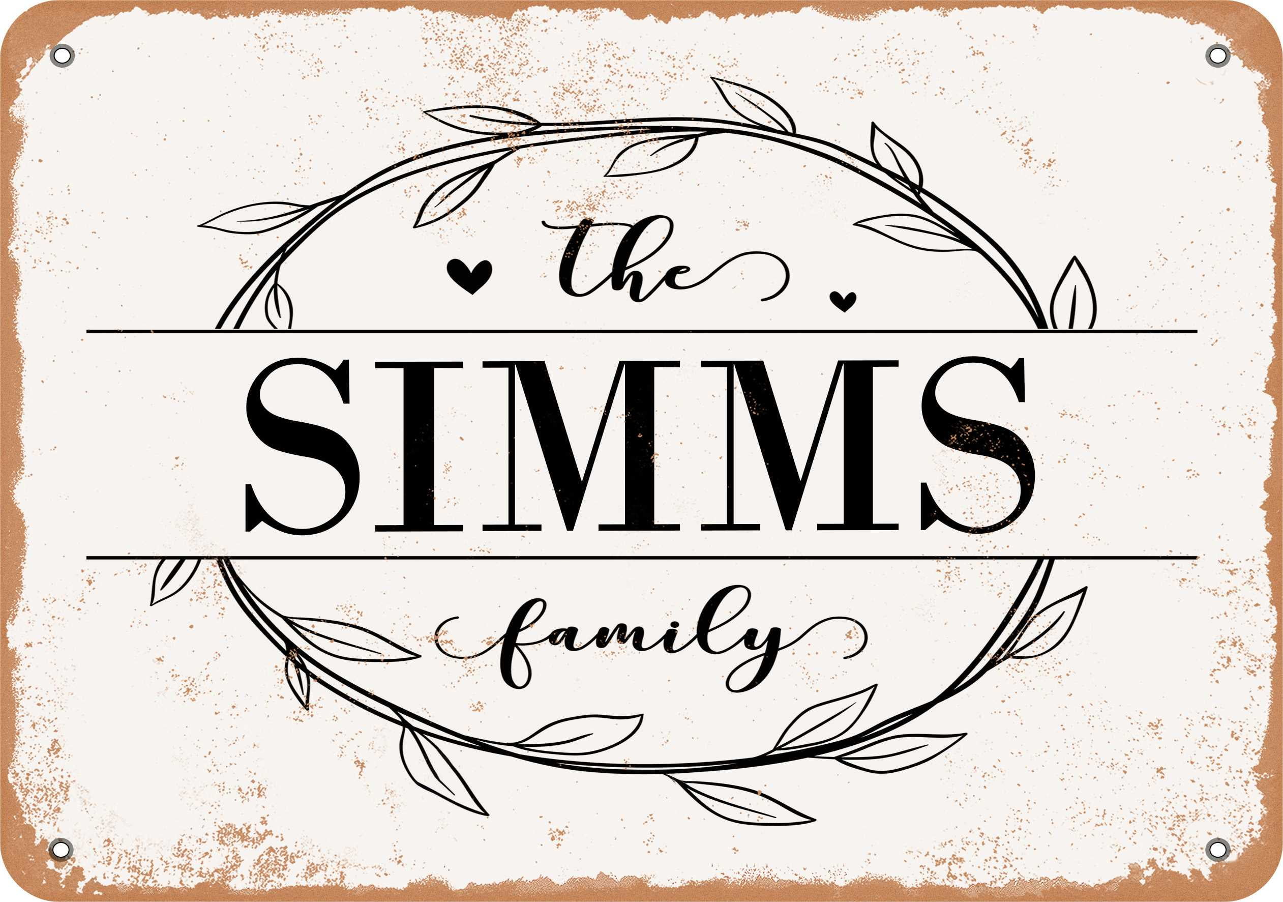 10 x 14 Metal Sign - The Simms Family (Style 1) - Vintage Rusty Look ...
