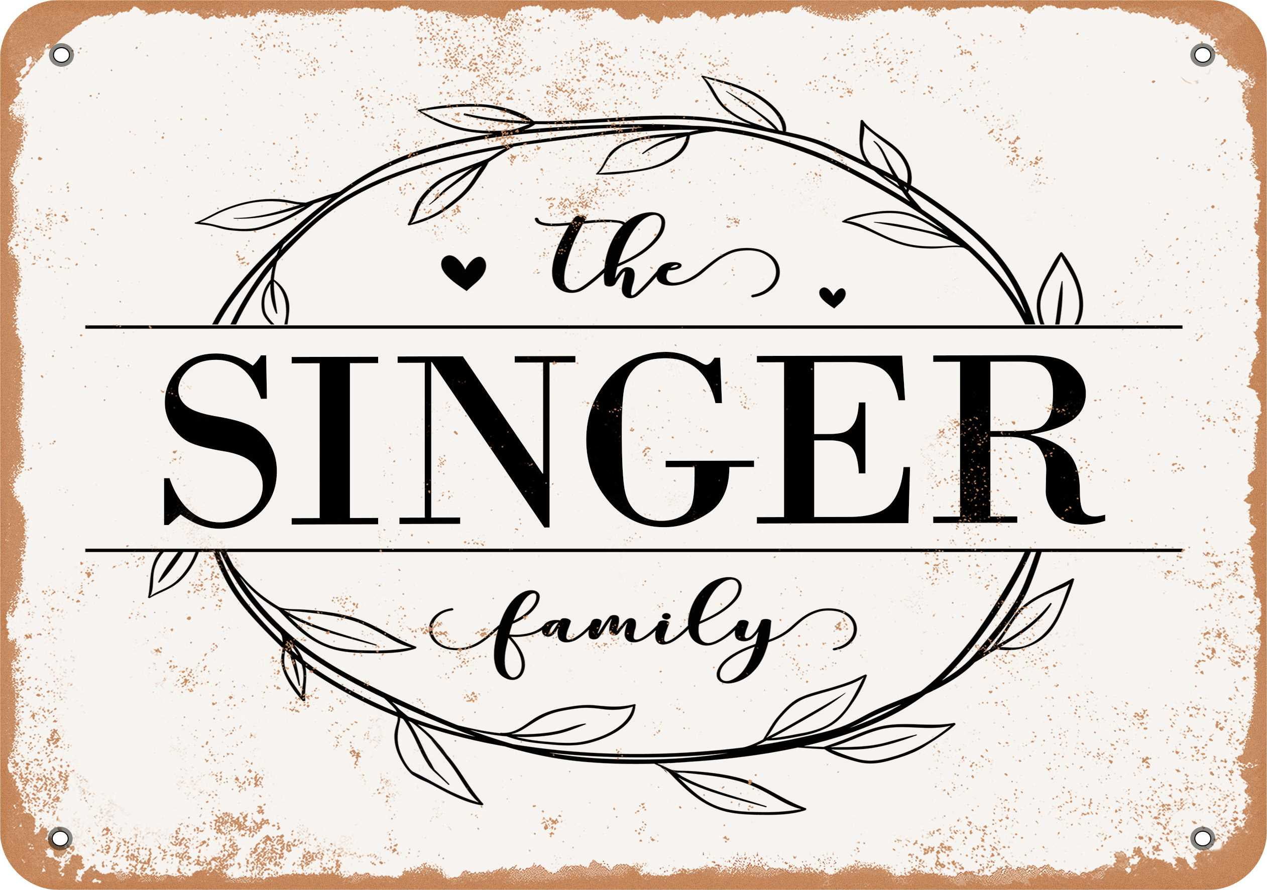 10 x 14 Metal Sign - The Singer Family (Style 1) - Vintage Rusty Look ...