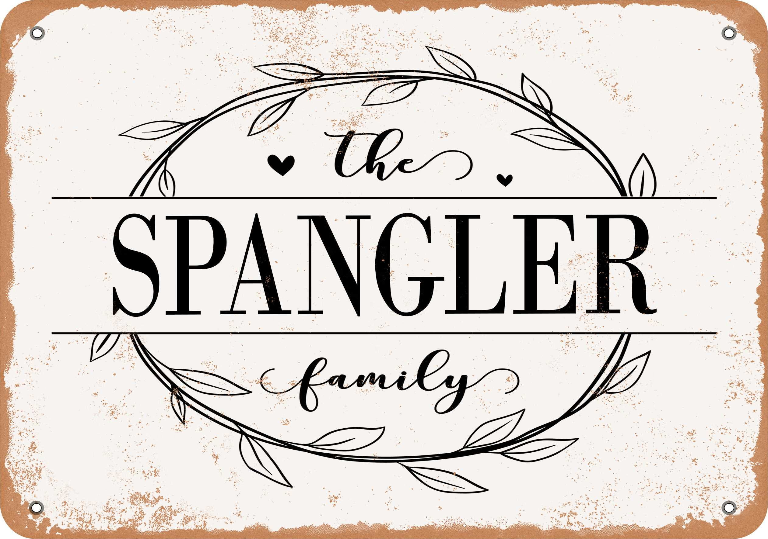 10 x 14 Metal Sign - The Spangler Family (Style 1) - Vintage Rusty Look ...