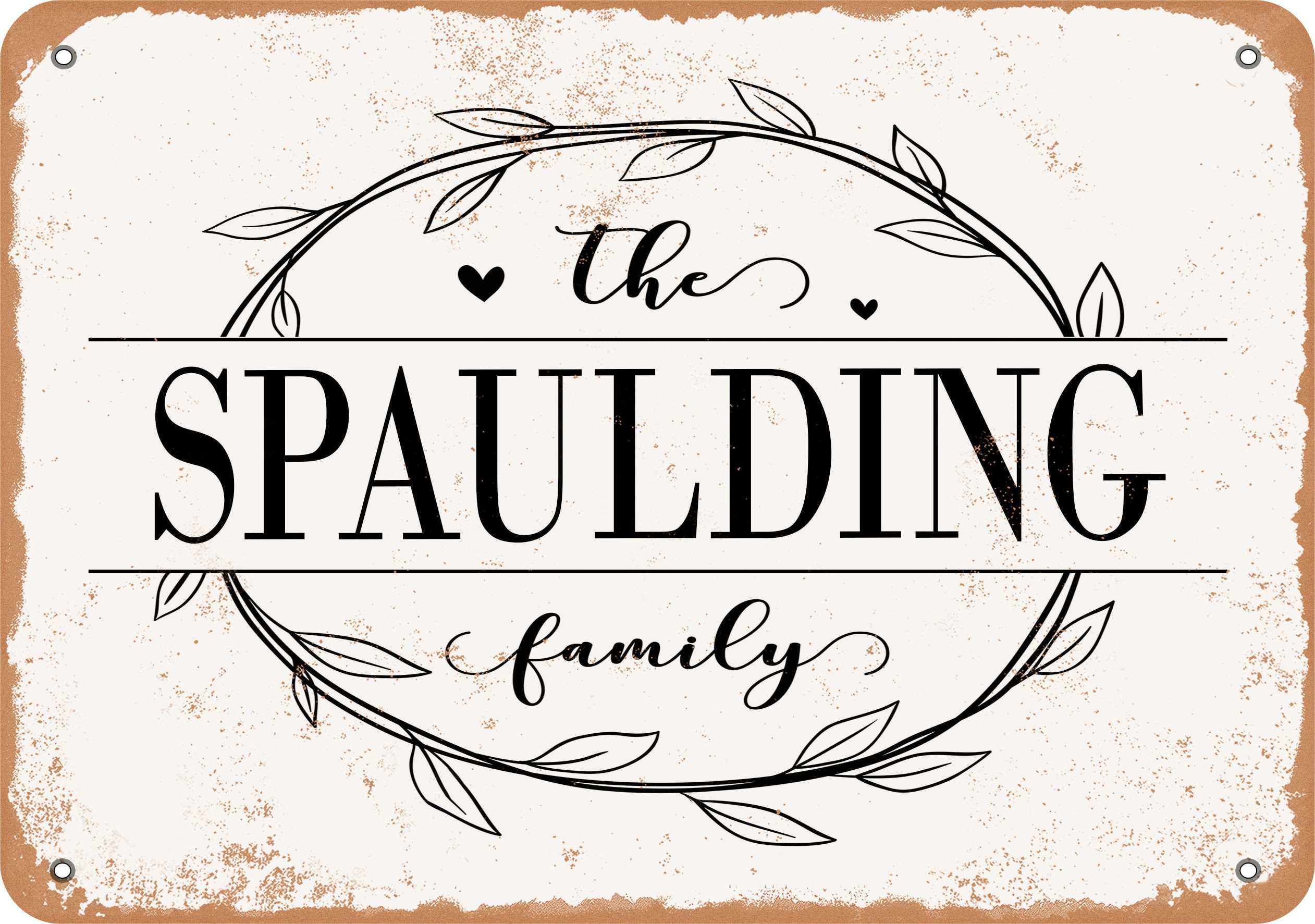 10 x 14 Metal Sign - The Spaulding Family (Style 1) - Vintage Rusty ...