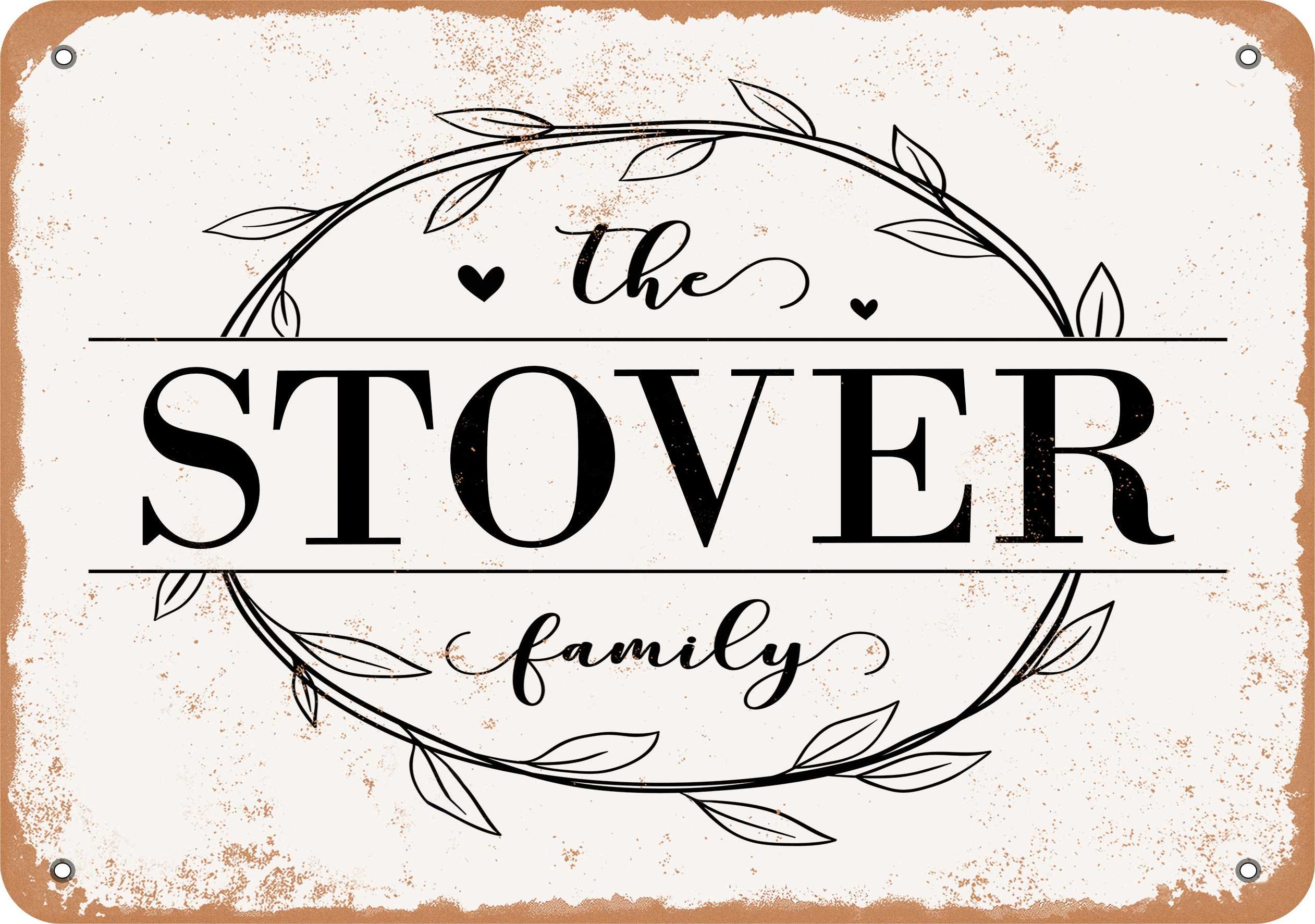 10 x 14 Metal Sign - The Stover Family (Style 1) - Vintage Rusty Look ...
