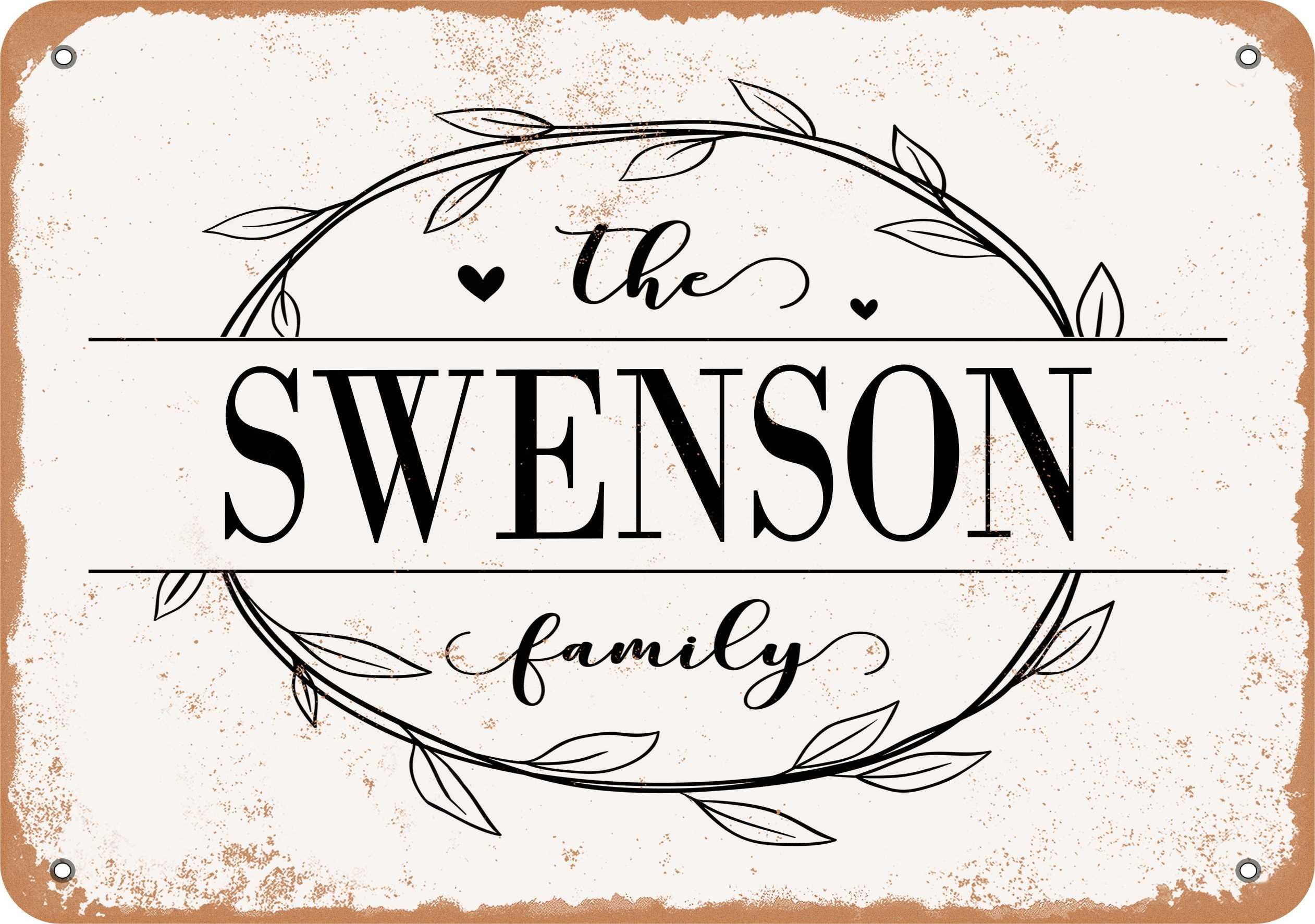 10 x 14 Metal Sign - The Swenson Family (Style 1) - Vintage Rusty Look ...