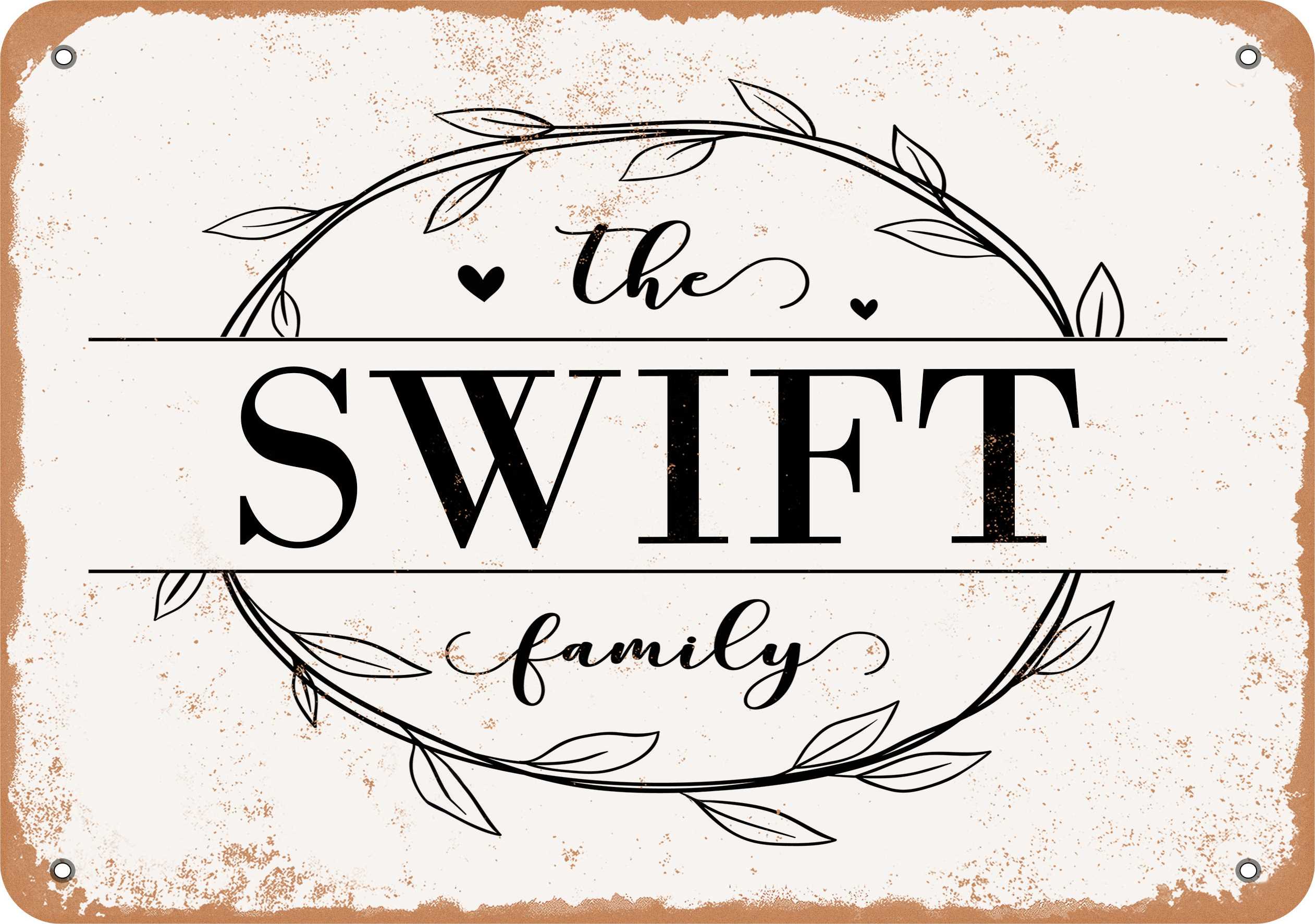 10 x 14 Metal Sign - The Swift Family (Style 1) - Vintage Rusty Look ...