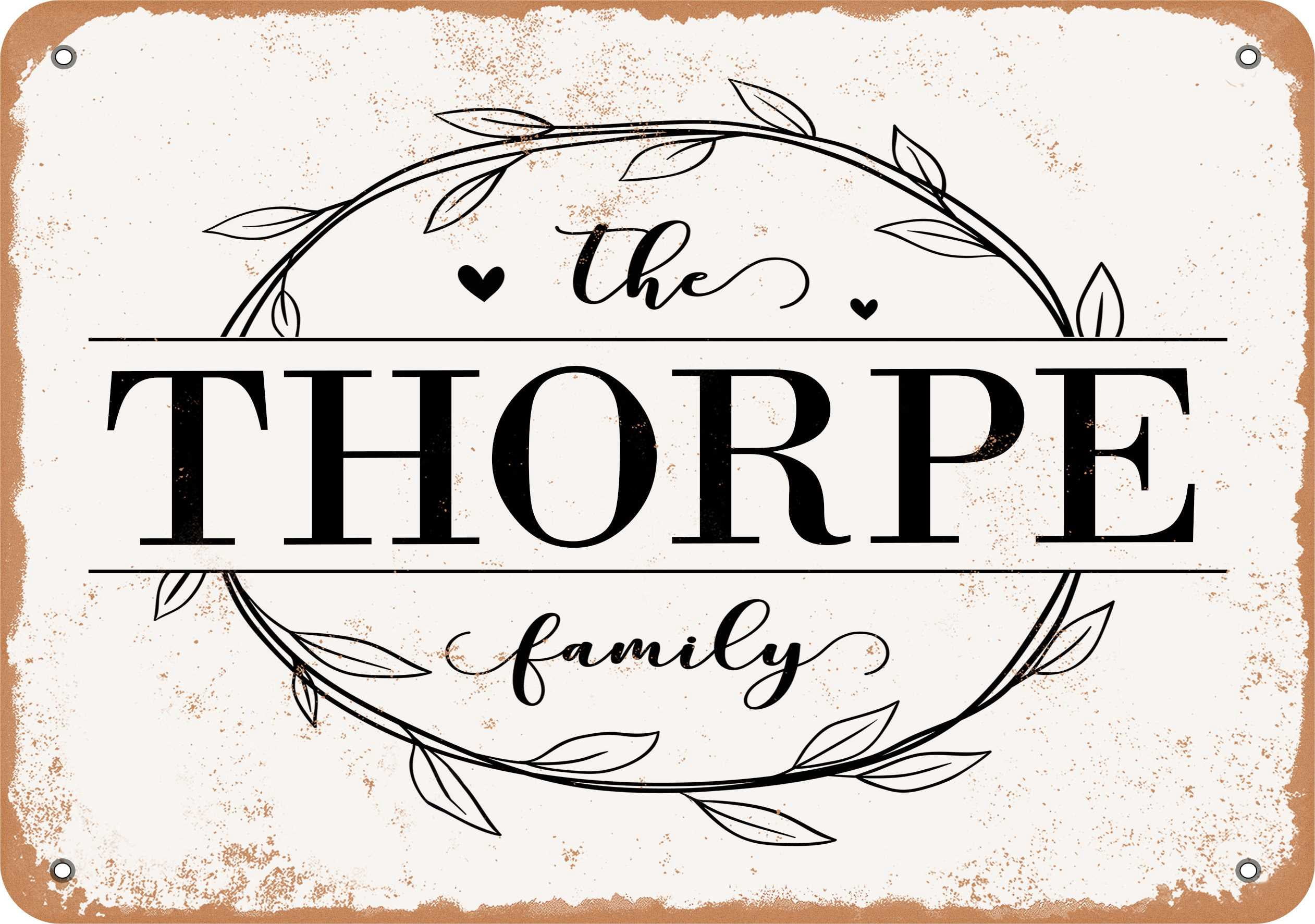 10 x 14 Metal Sign - The Thorpe Family (Style 1) - Vintage Rusty Look ...