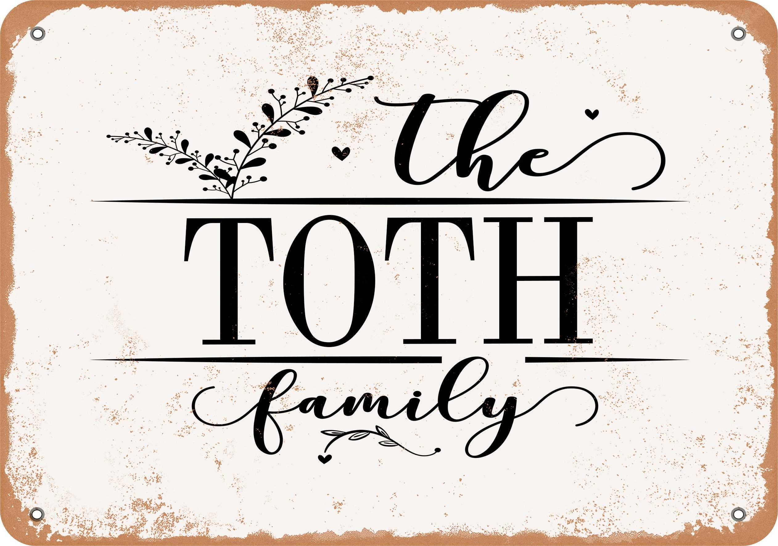 10 x 14 Metal Sign - The Toth Family (Style 2) - Vintage Rusty Look ...