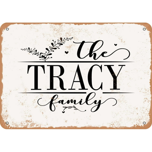 10 x 14 Metal Sign - The Tracy Family (Style 2) - Vintage Rusty Look ...