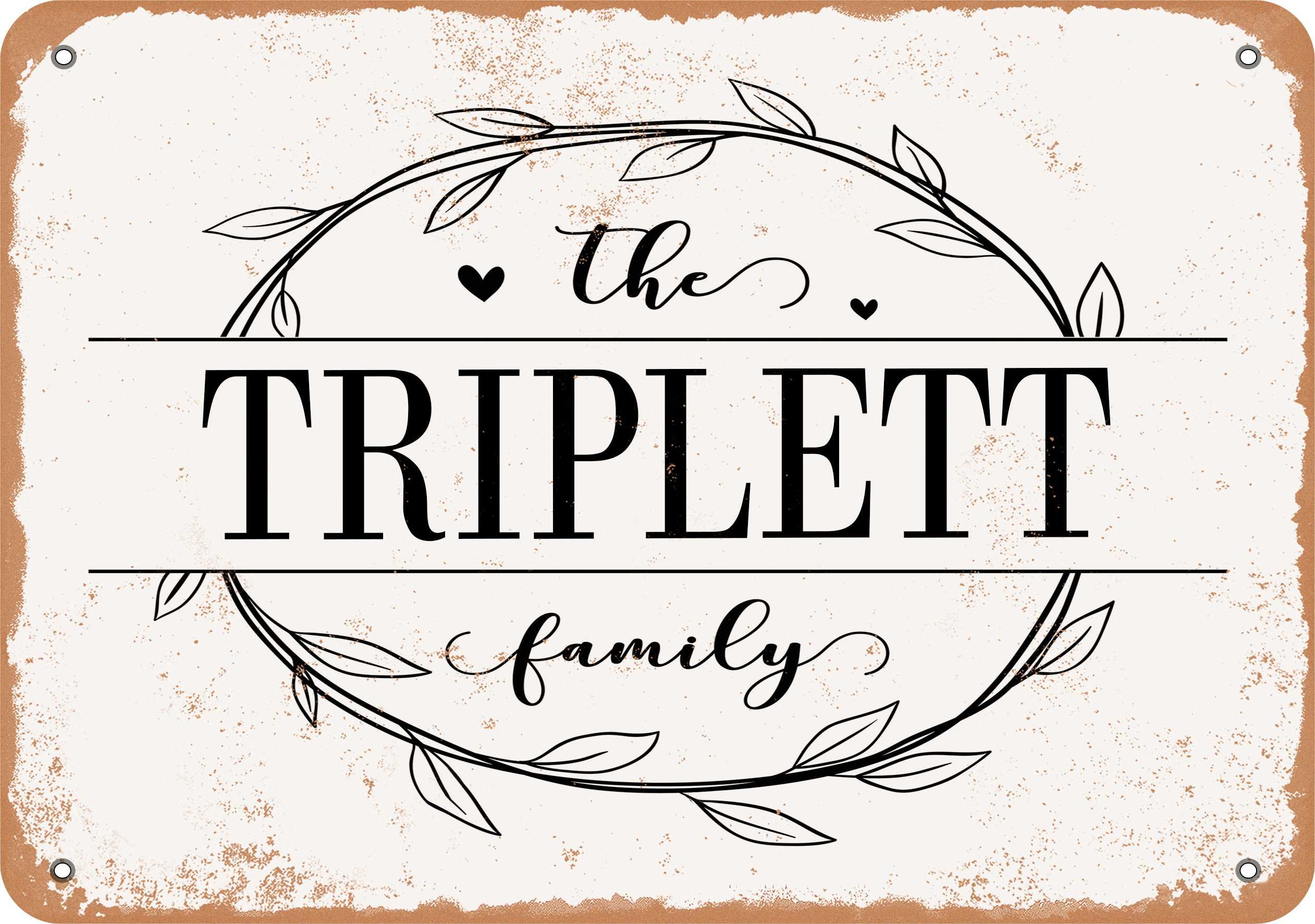 10 x 14 Metal Sign - The Triplett Family (Style 1) - Vintage Rusty Look ...
