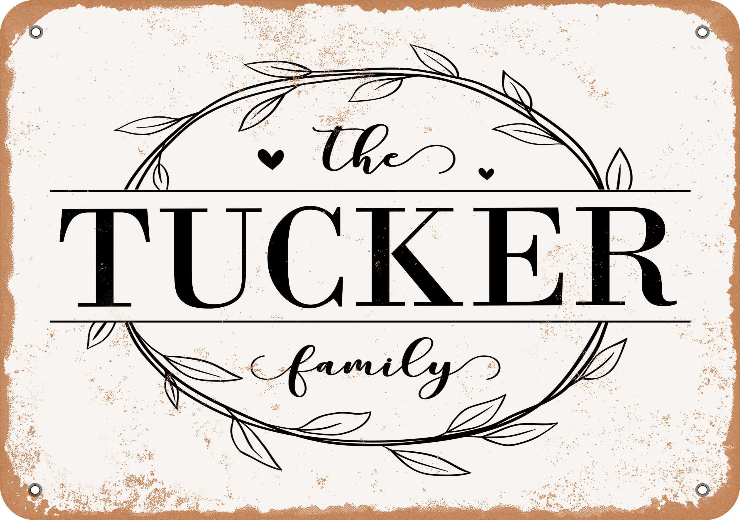 10 x 14 Metal Sign - The Tucker Family (Style 1) - Vintage Rusty Look ...