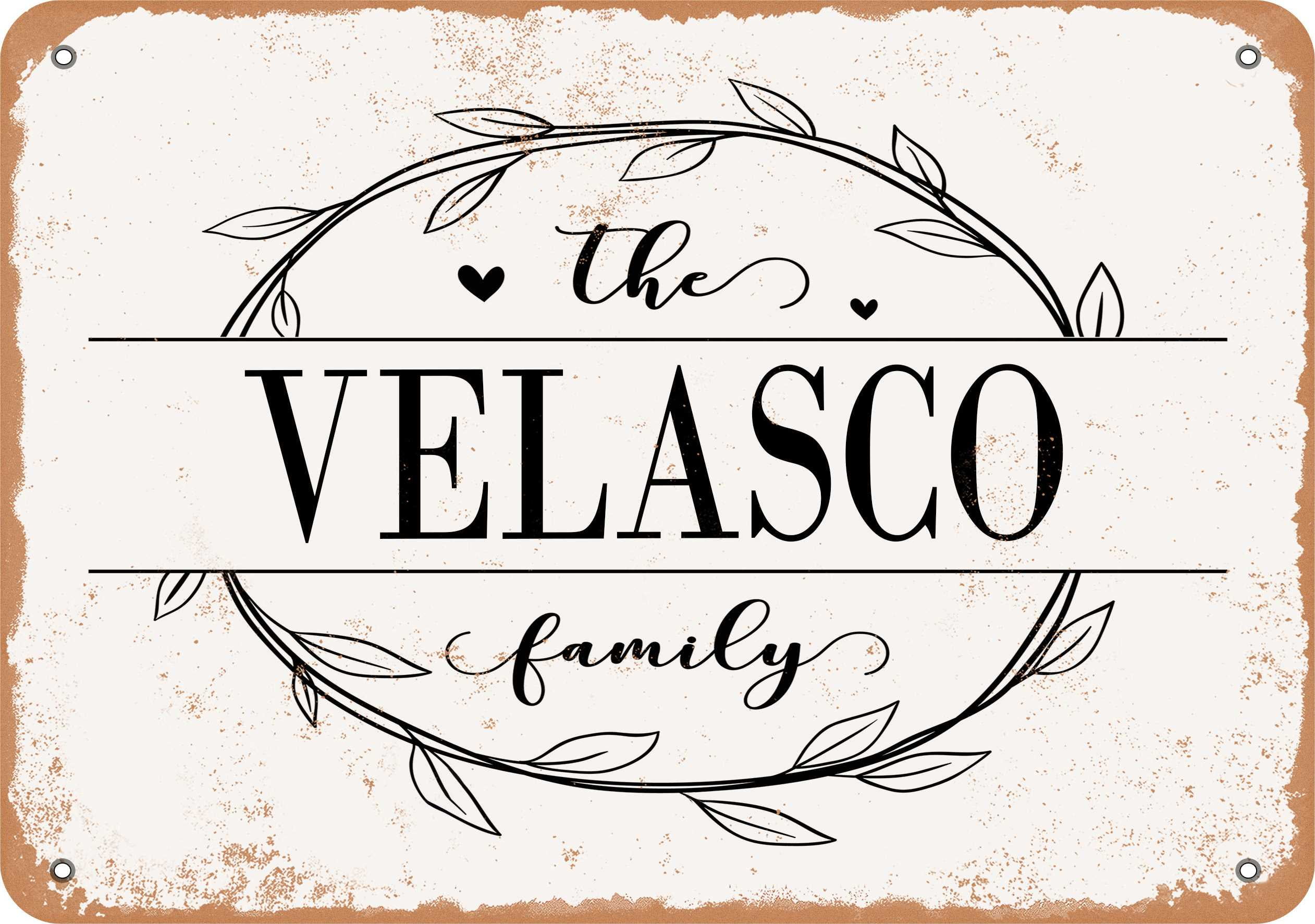 10 x 14 Metal Sign - The Velasco Family (Style 1) - Vintage Rusty Look ...