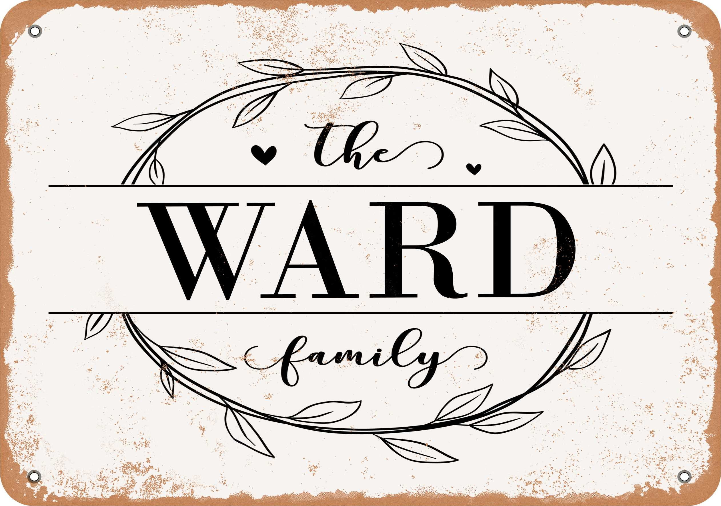 10 x 14 Metal Sign - The Ward Family (Style 1) - Vintage Rusty Look ...