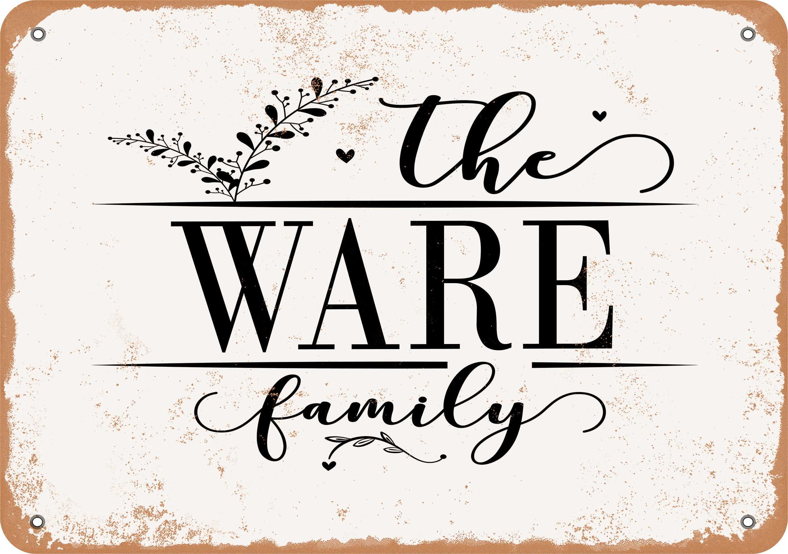 10 x 14 Metal Sign - The Ware Family (Style 2) - Vintage Rusty Look ...