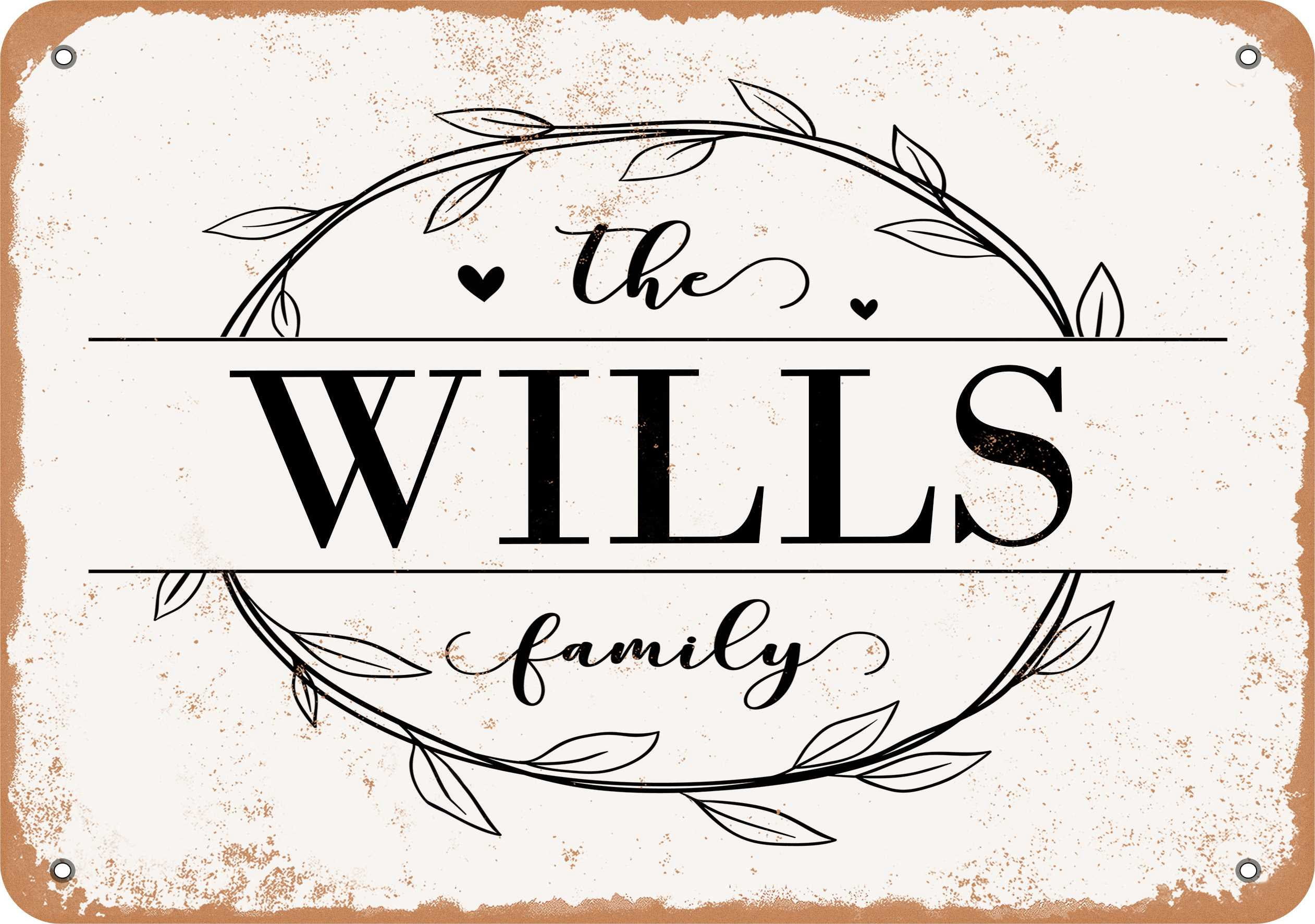 10 x 14 Metal Sign - The Wills Family (Style 1) - Vintage Rusty Look ...
