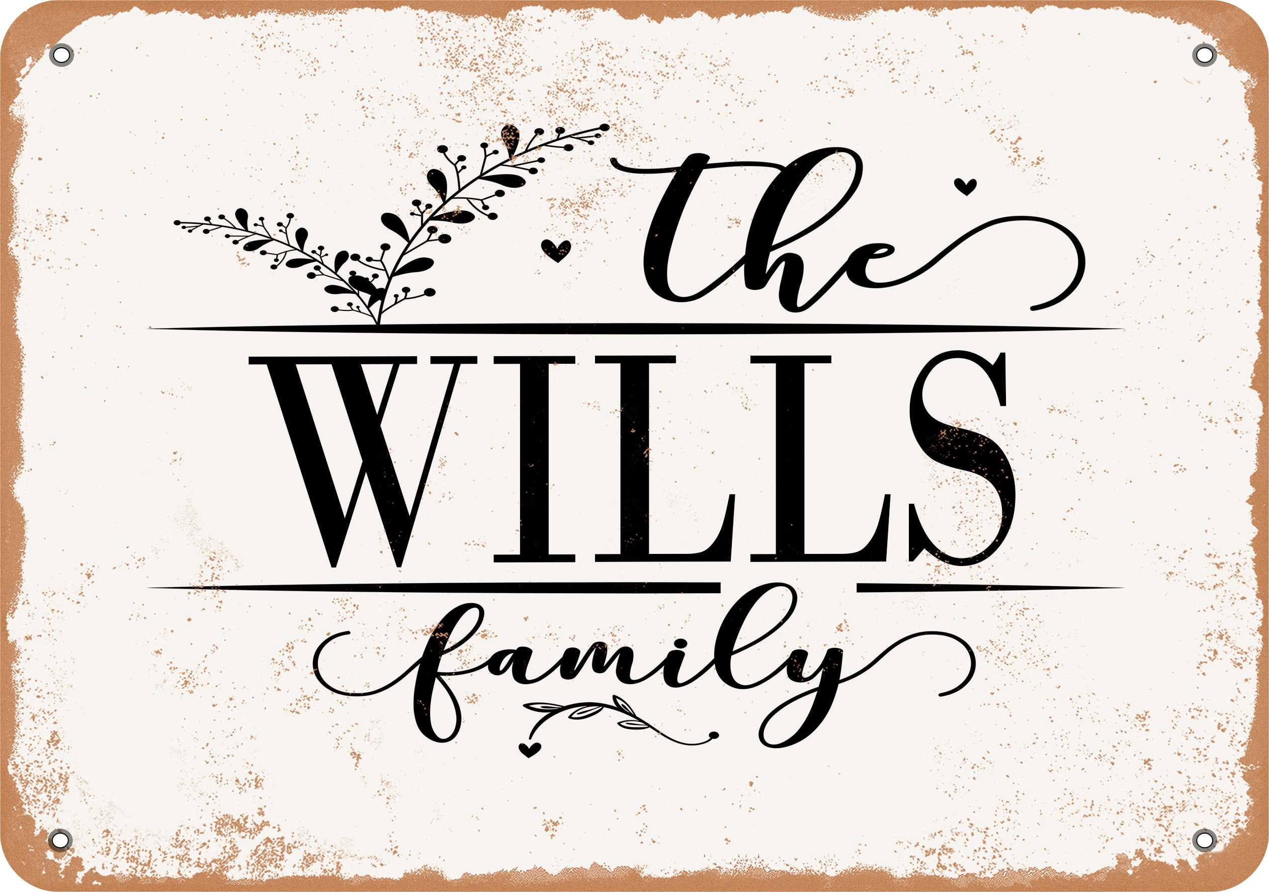 10 x 14 Metal Sign - The Wills Family (Style 2) - Vintage Rusty Look ...
