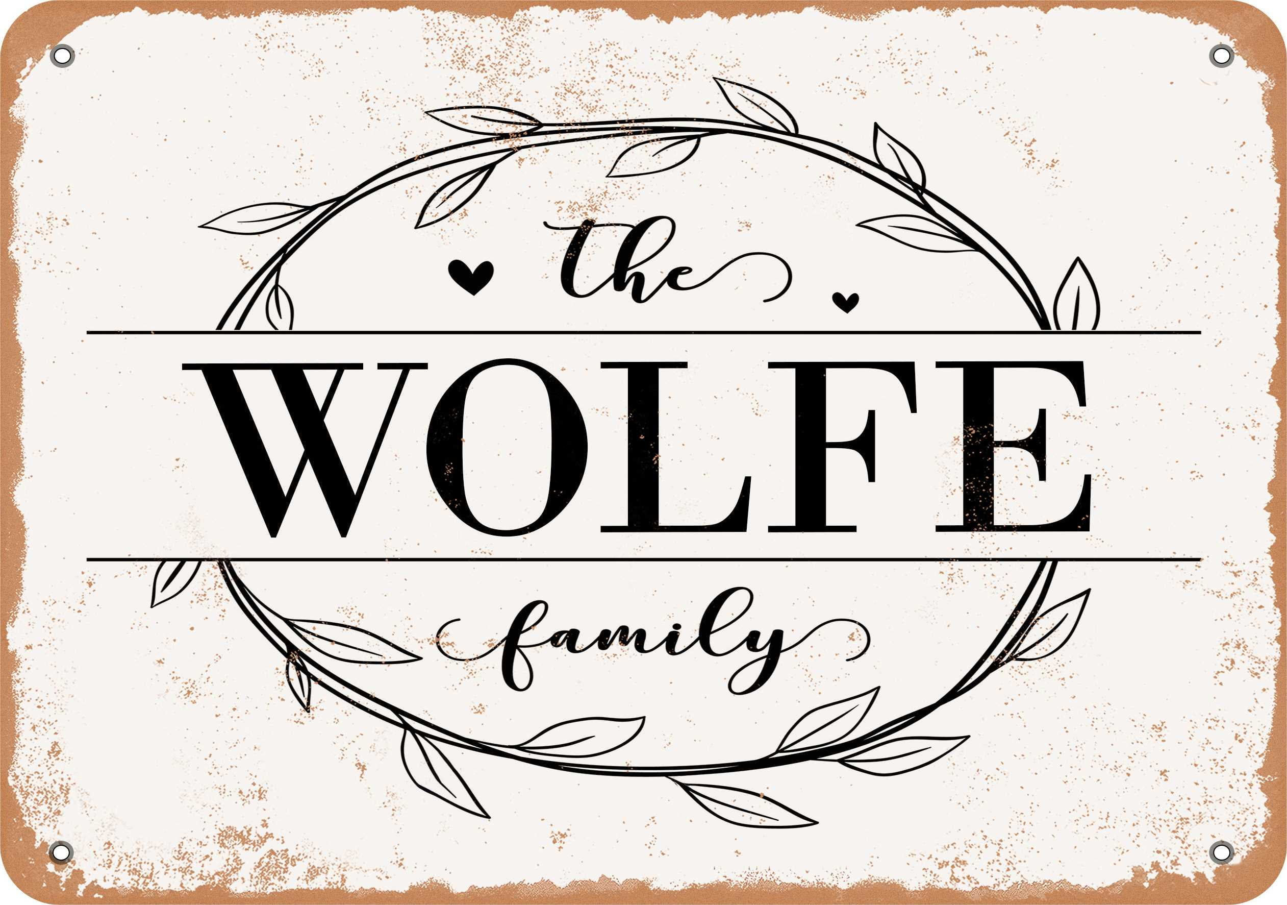 10 x 14 Metal Sign - The Wolfe Family (Style 1) - Vintage Rusty Look ...
