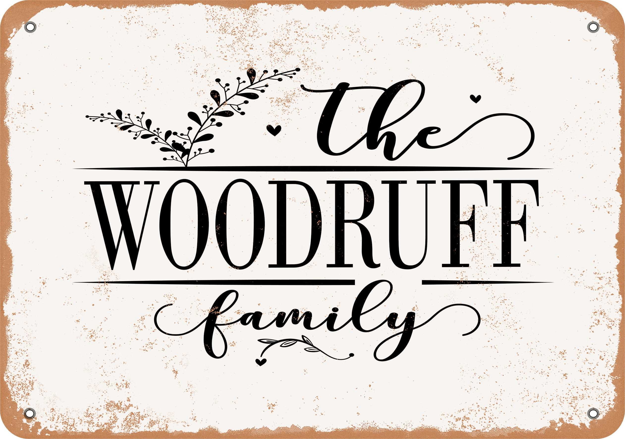 10 x 14 Metal Sign - The Woodruff Family (Style 2) - Vintage Rusty Look ...