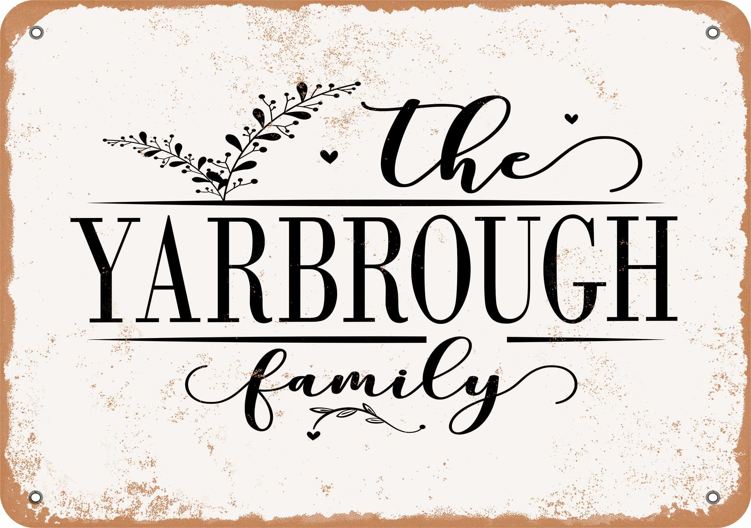 10 x 14 Metal Sign - The Yarbrough Family (Style 2) - Vintage Rusty ...