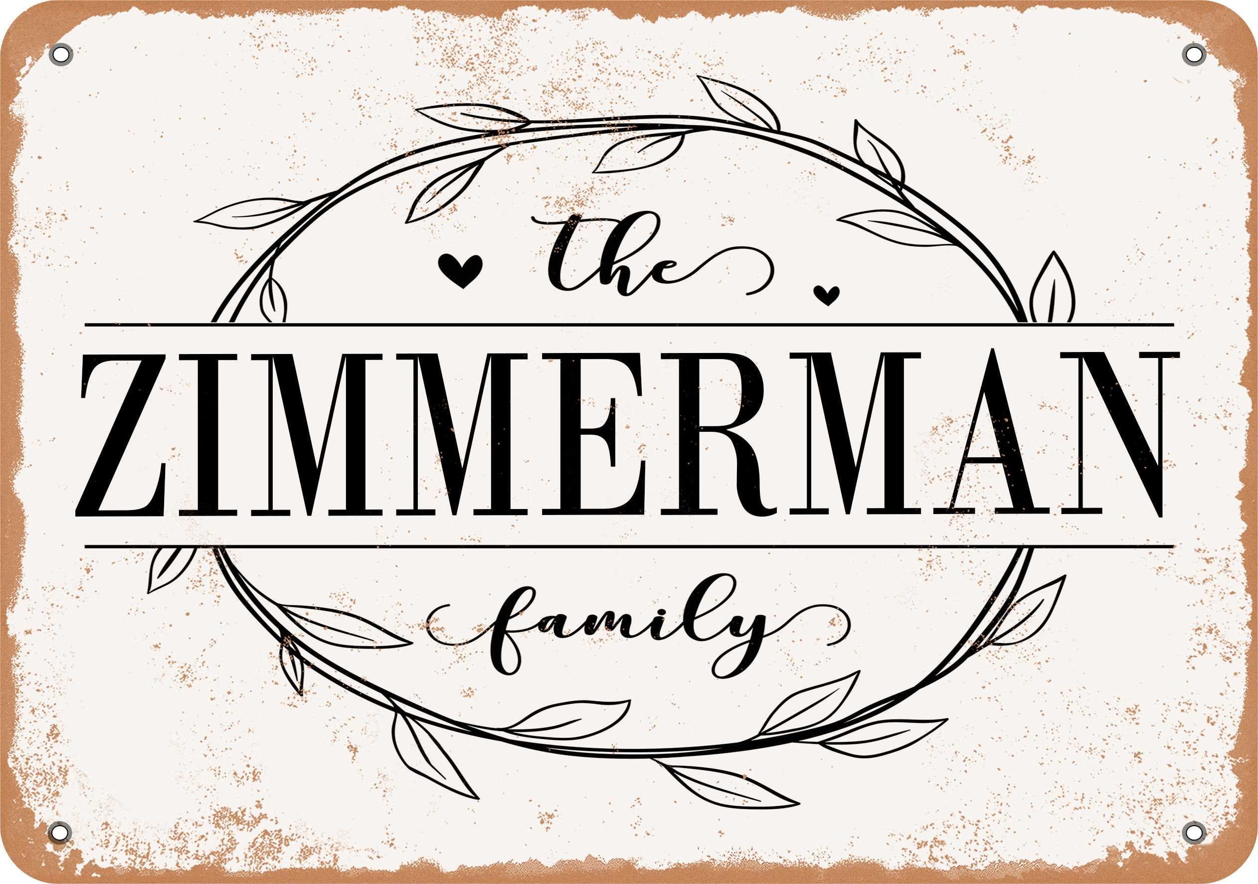 10 x 14 Metal Sign - The Zimmerman Family (Style 1) - Vintage Rusty ...