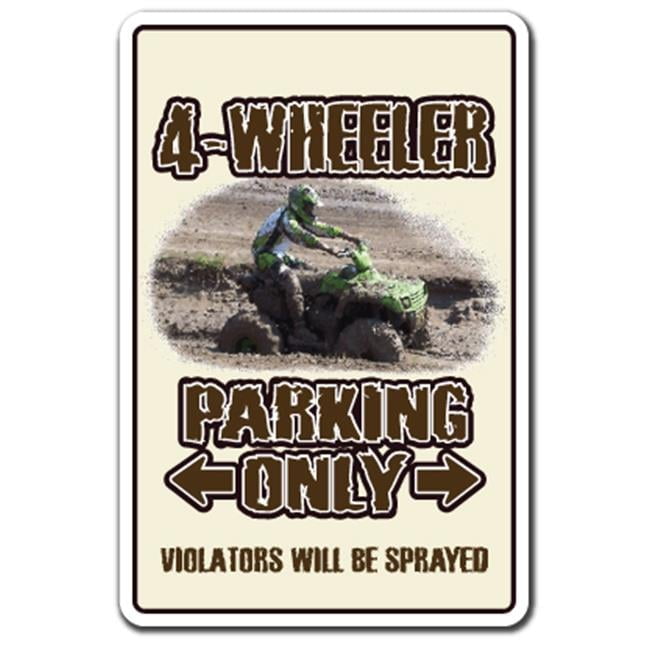 10 x 14 in. 4-Wheeler Parking Only Sign - Walmart.com