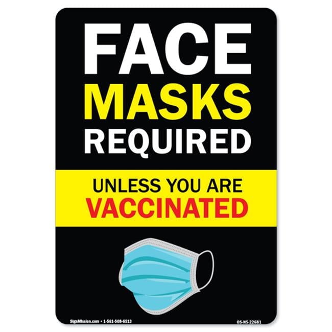 10 x 14 in. Covid-19 Notice Sign - Face Mask Required Unless You Have ...