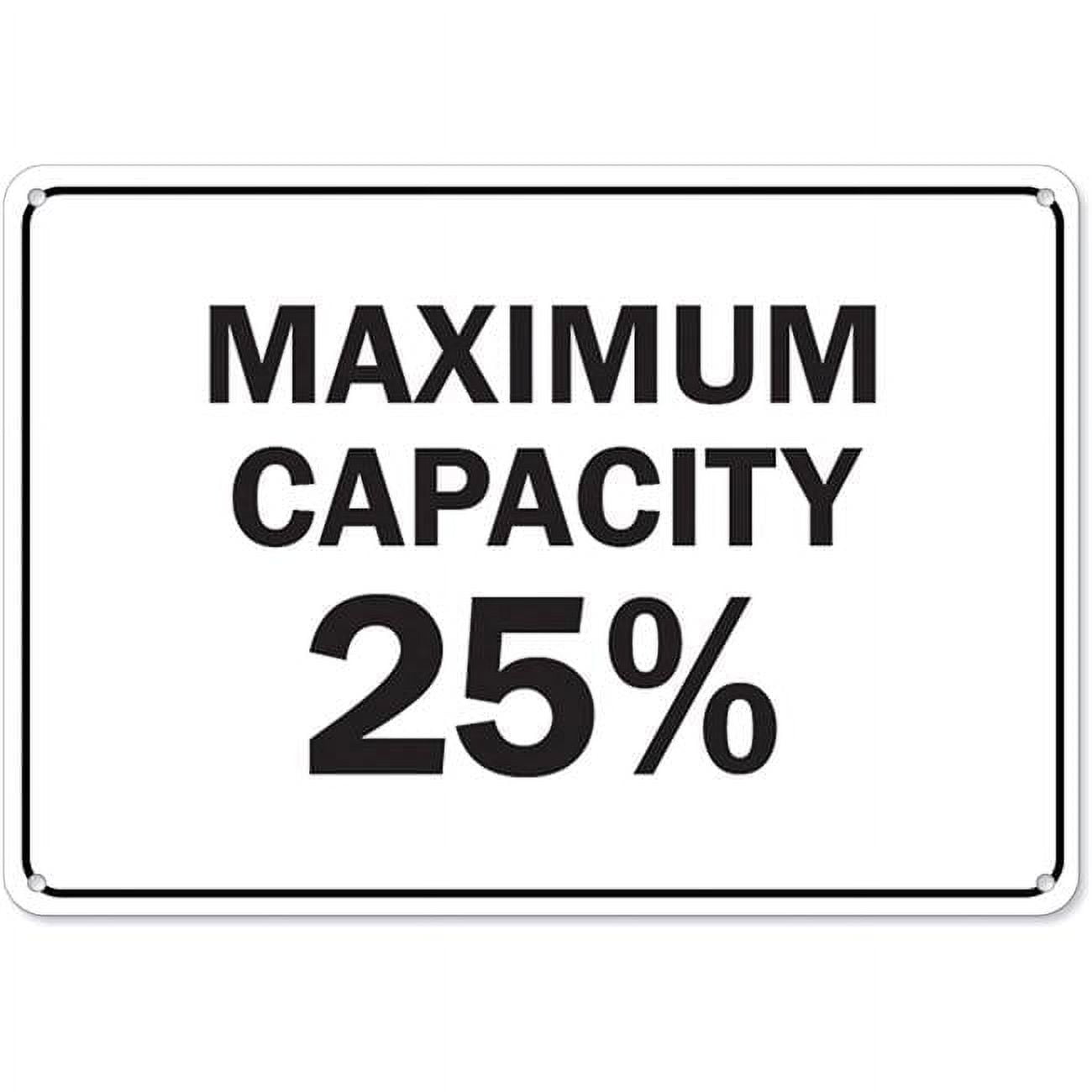 10 x 14 in. Covid-19 Notice Sign - Maximum Capacity 25 Percent ...