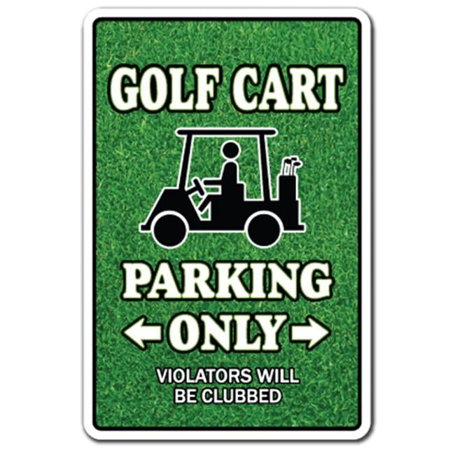 10 x 14 in. Golf Cart Parking Sign - Walmart.com