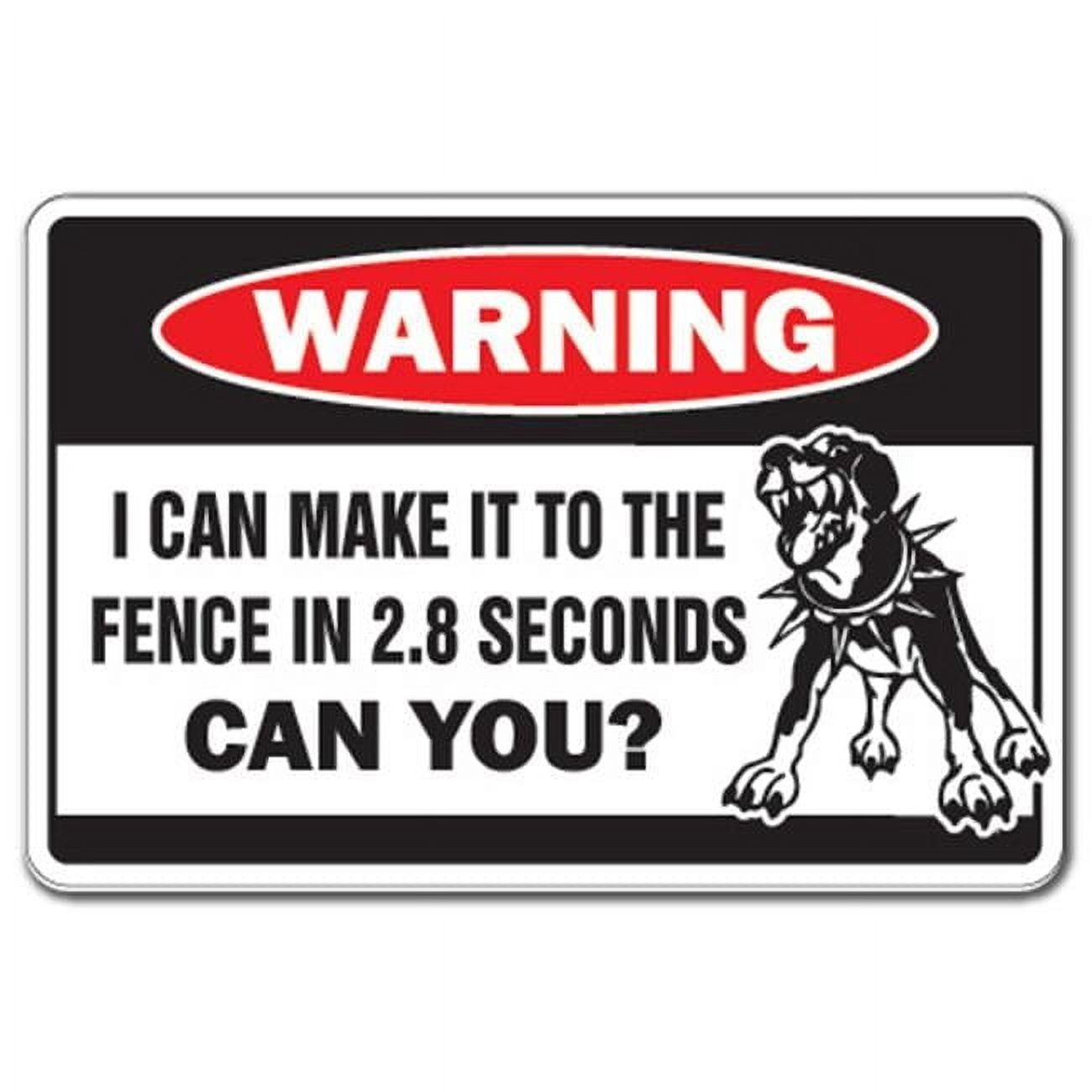 10 x 14 in. Make It To the Fence Warning Aluminum Sign with Dog Attack ...