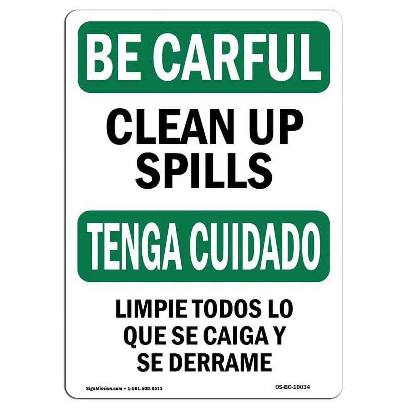 10 x 14 in. OSHA Be Careful Sign - Keep This Place Clean Orderly ...