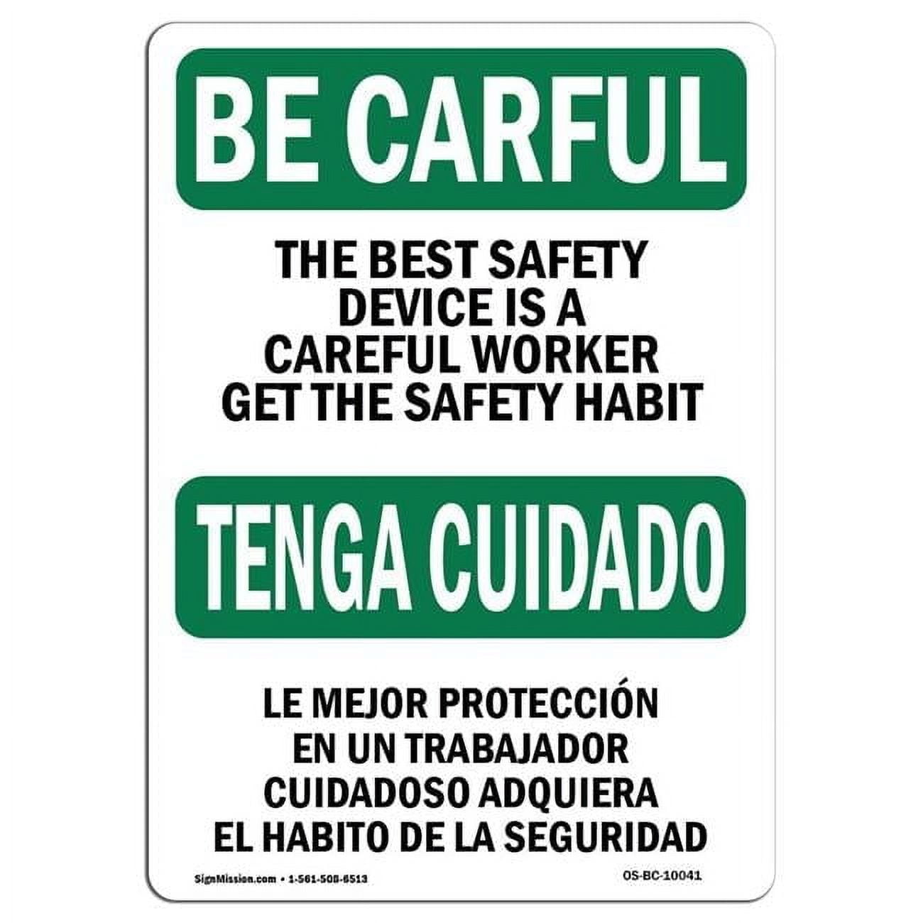 10 x 14 in. OSHA Be Careful Sign - Safety Device Careful Worker ...