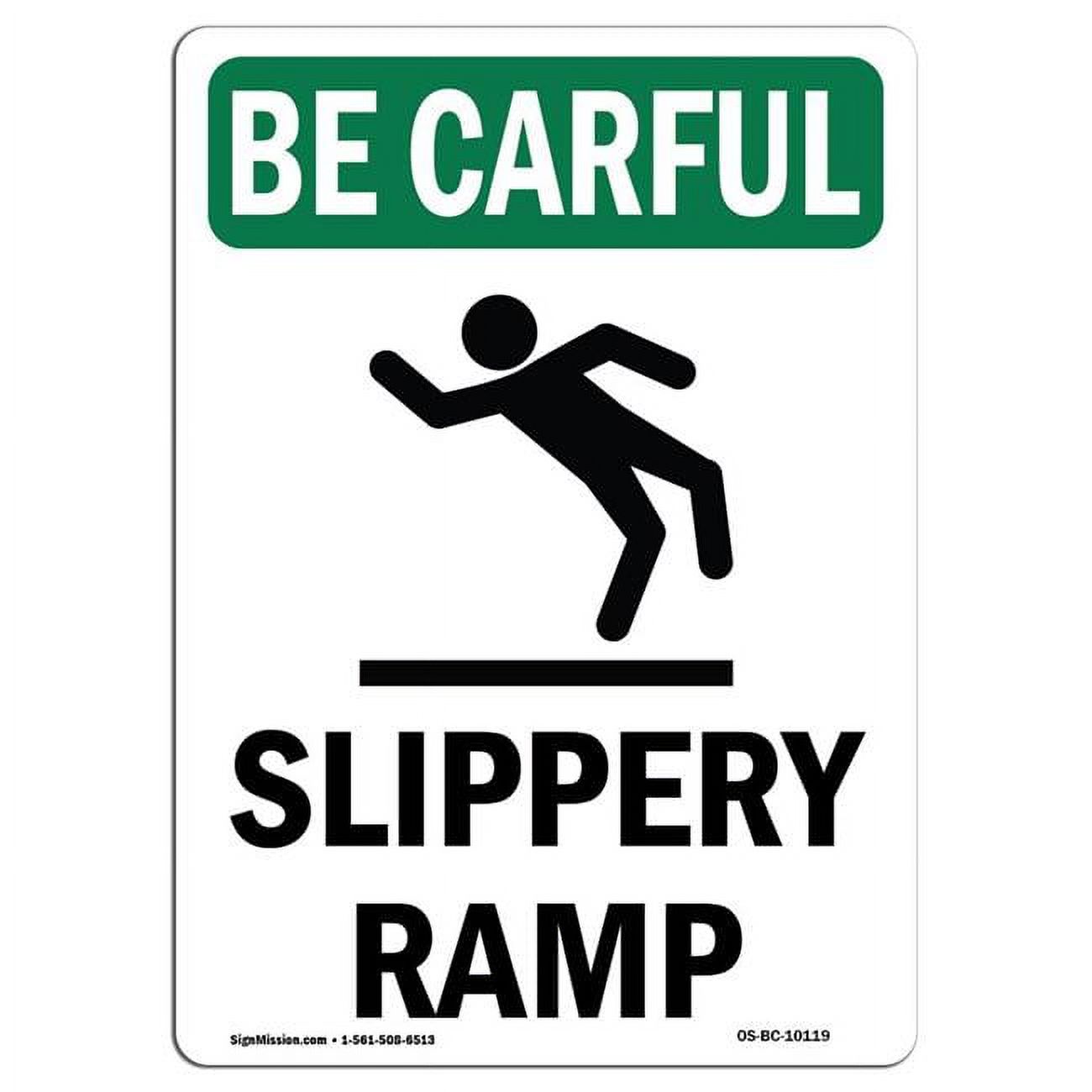 10 x 14 in. OSHA Be Careful Sign - Slippery Ramp with Symbol - Walmart.com