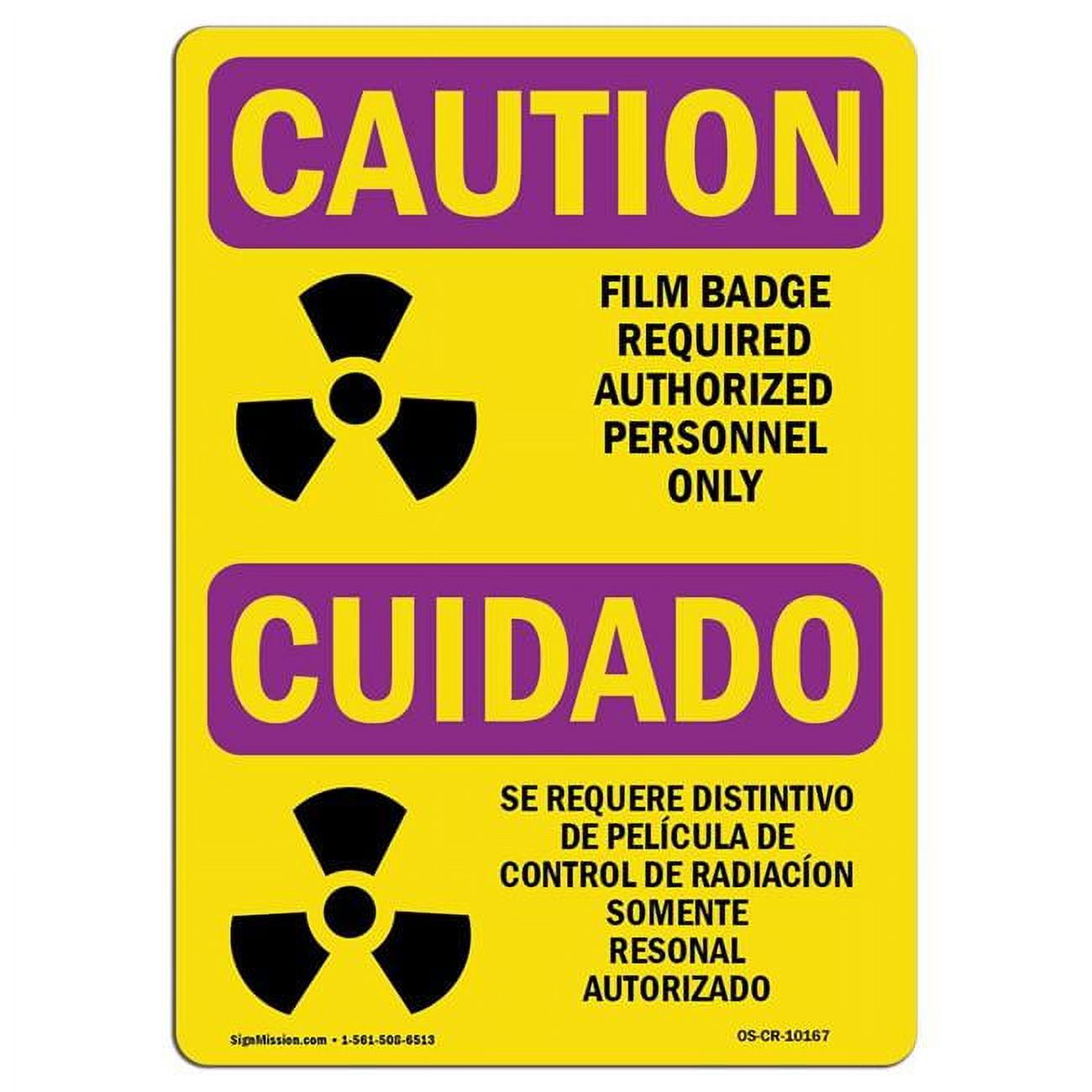 10 x 14 in. OSHA Caution Radiation Sign - Film Badge Required Bilingual ...
