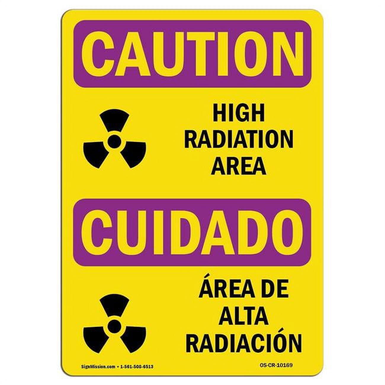 10 x 14 in. OSHA Caution Radiation Sign - High Radiation Area Bilingual ...