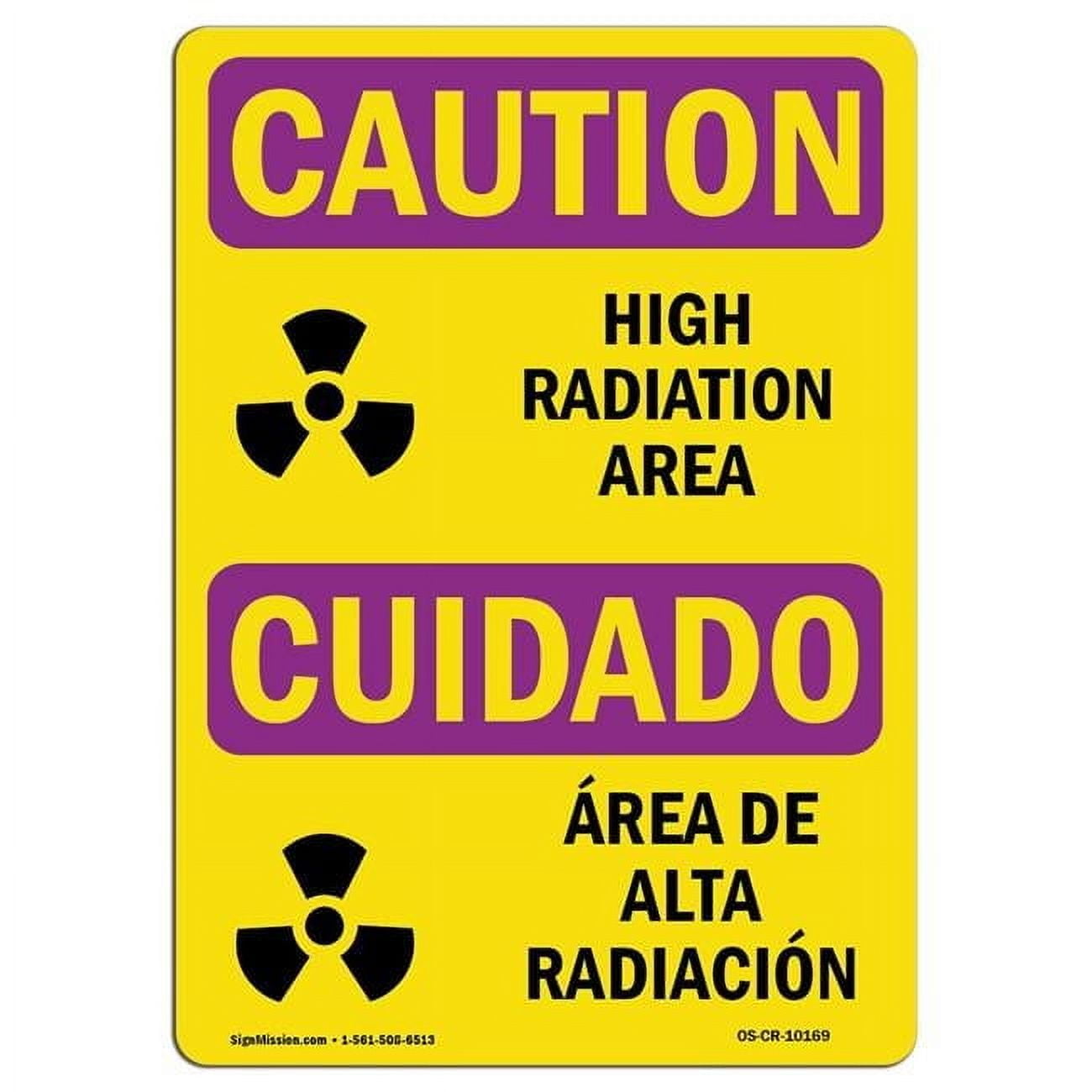 10 x 14 in. OSHA Caution Radiation Sign - High Radiation Area Bilingual ...