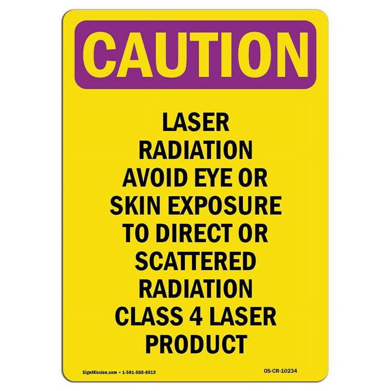 10 x 14 in. OSHA Caution Radiation Sign - Laser Radiation Avoid Eye or ...