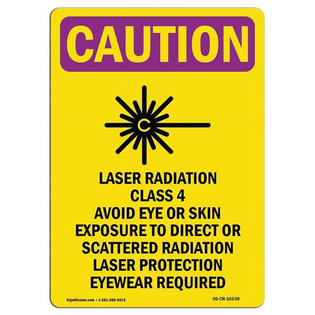 10 x 14 in. OSHA Caution Radiation Sign - Laser Radiation Class with ...
