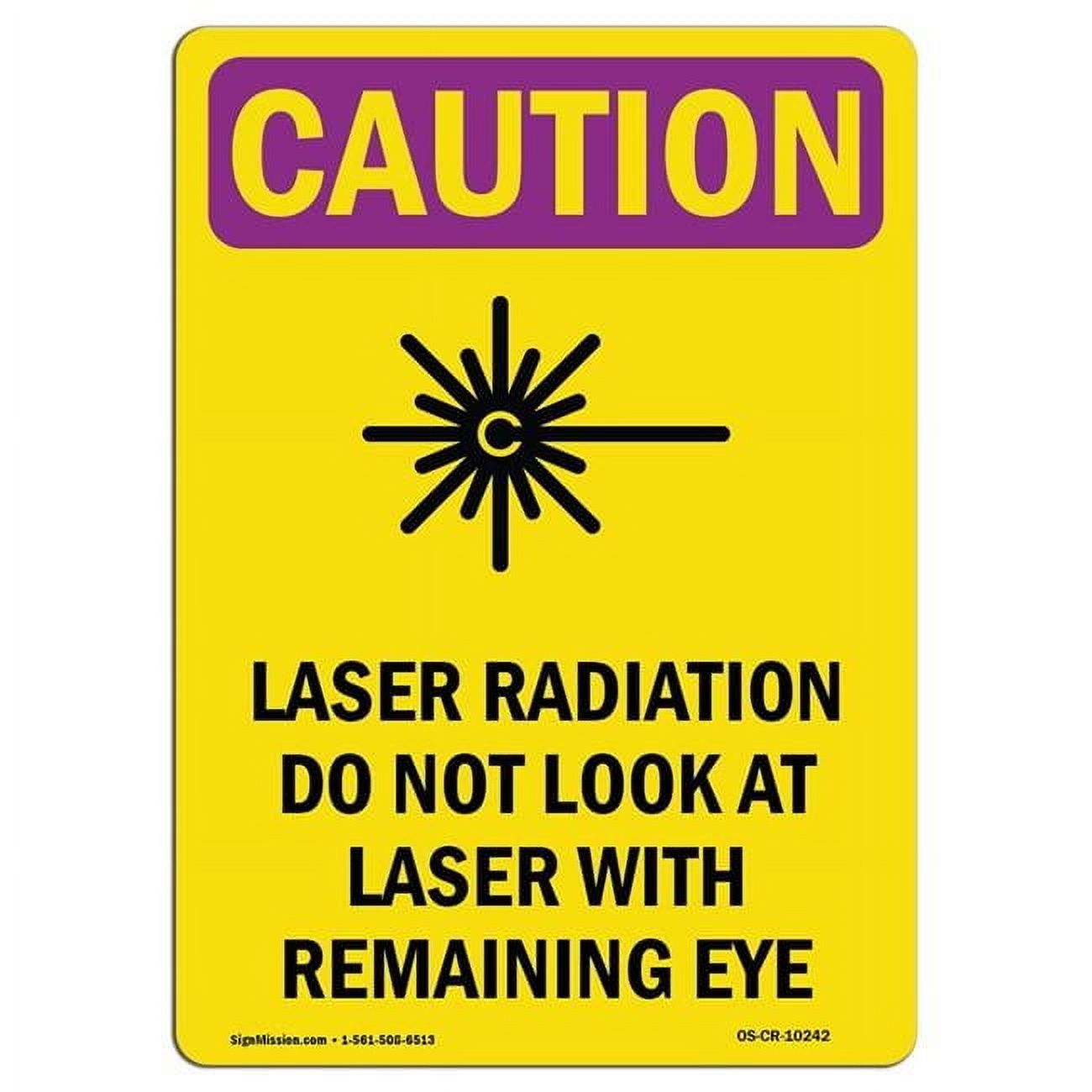 10 x 14 in. OSHA Caution Radiation Sign - Laser Radiation Do with ...